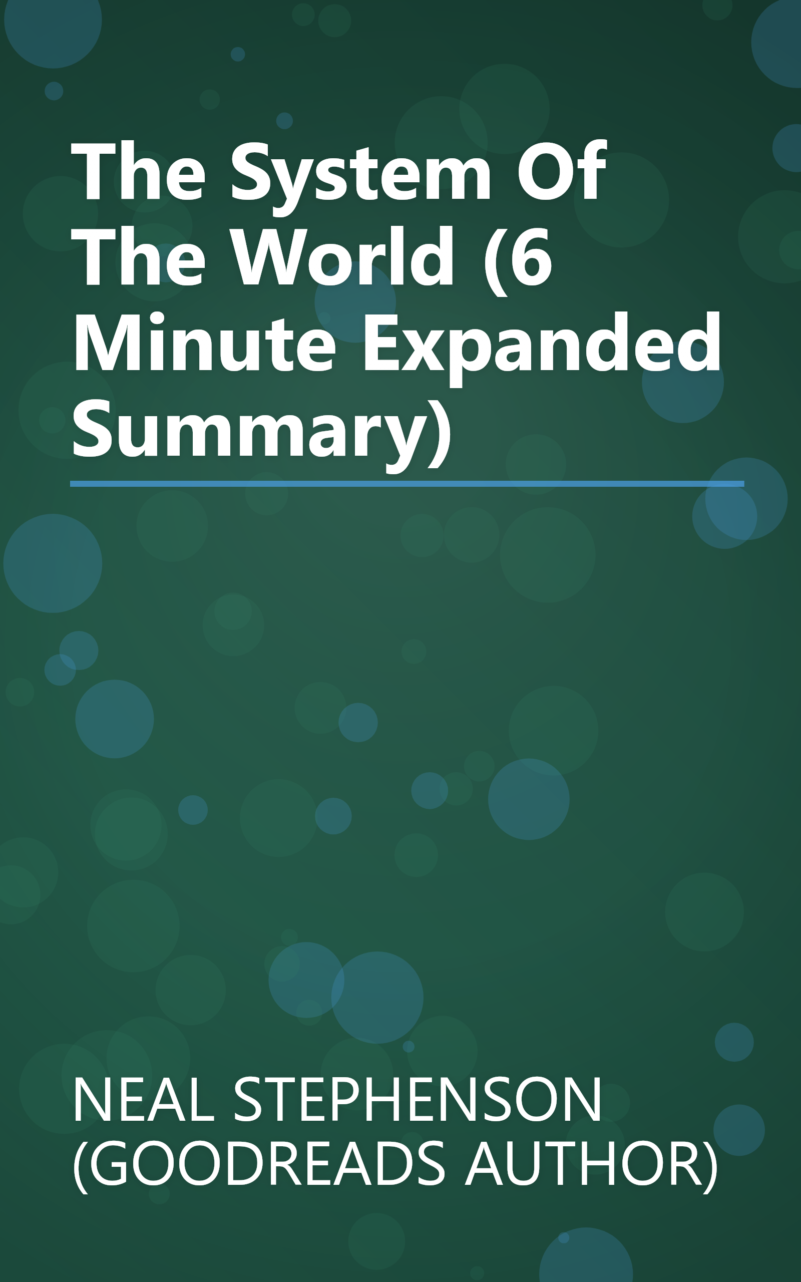The System Of The World (6 Minute   Expanded Summary) book cover