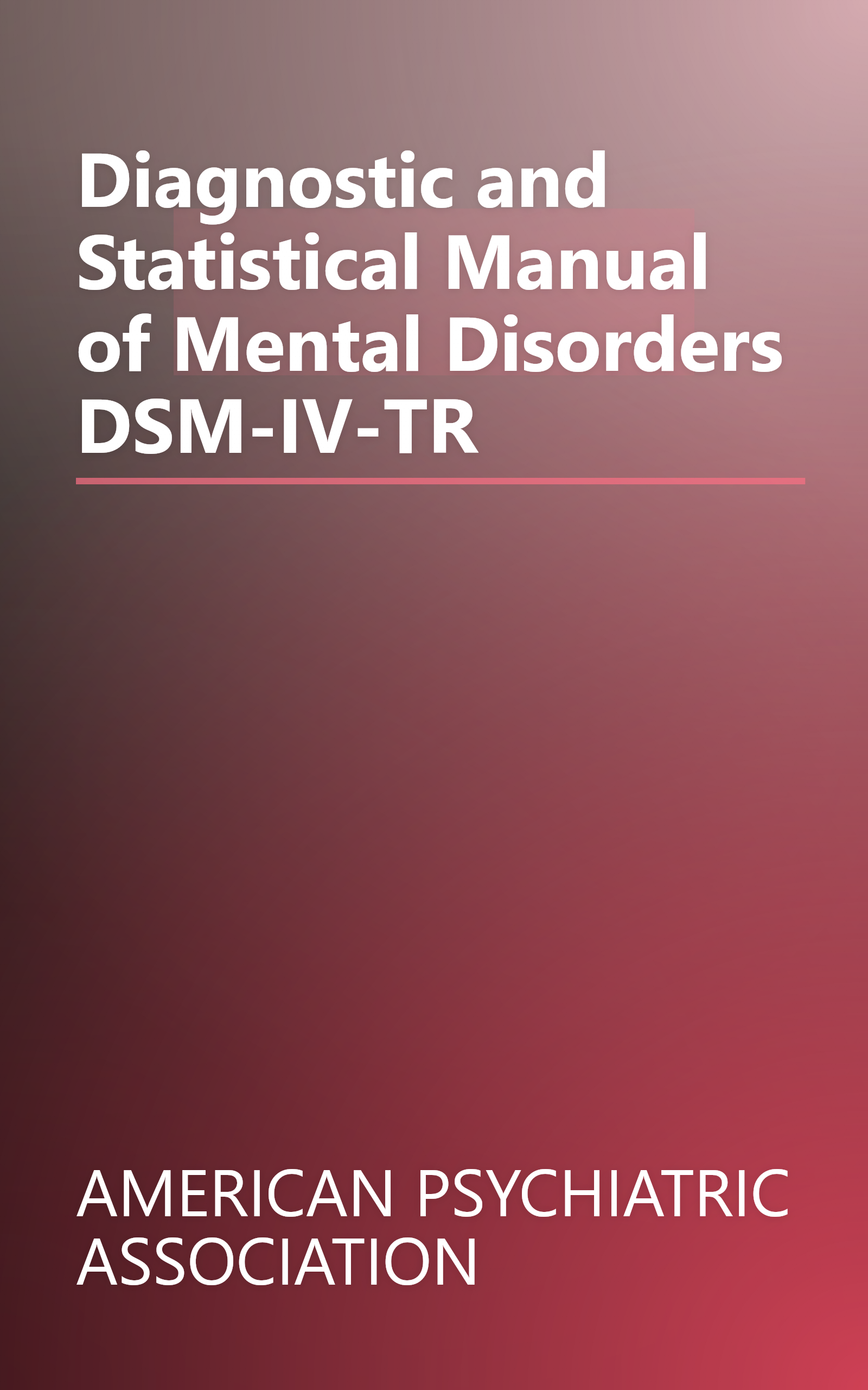 Diagnostic and Statistical Manual of Mental Disorders DSM-IV-TR book cover