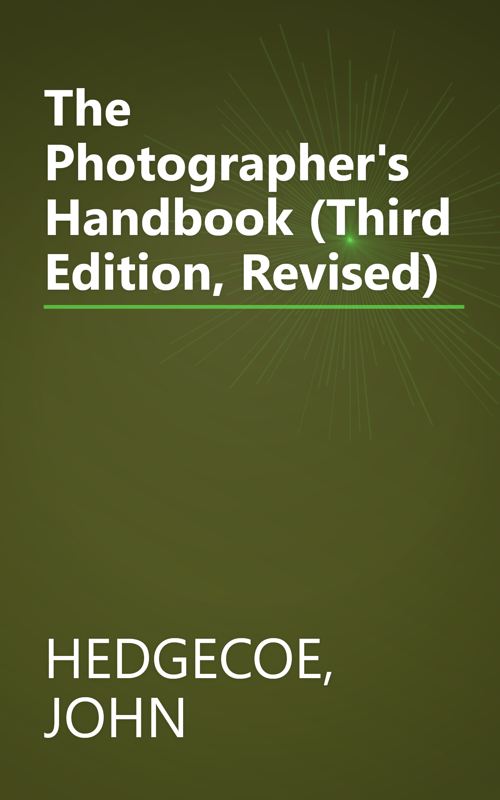 The Photographer's Handbook (Third Edition, Revised) book cover
