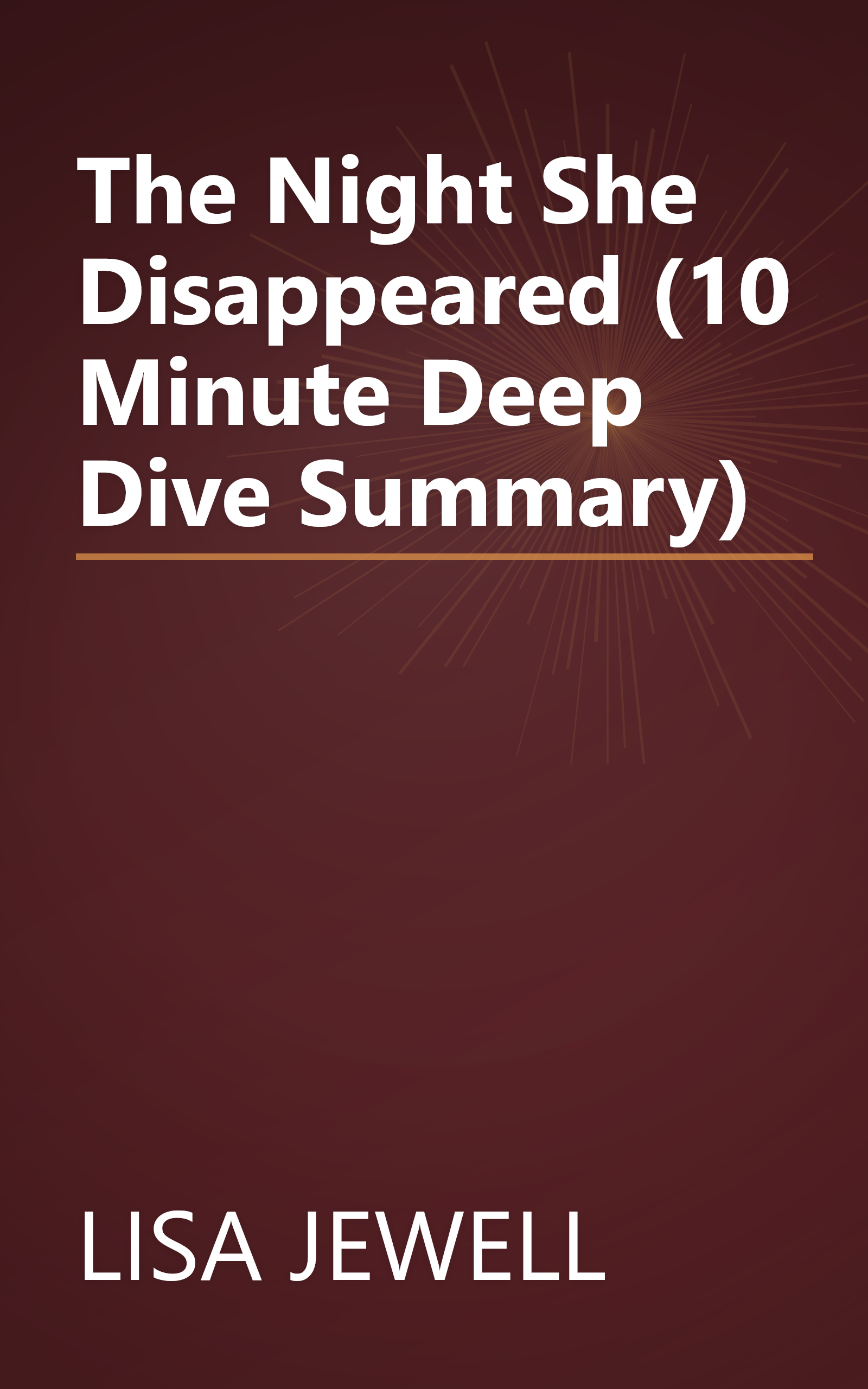 The Night She Disappeared (10 Minute   Deep Dive Summary) book cover