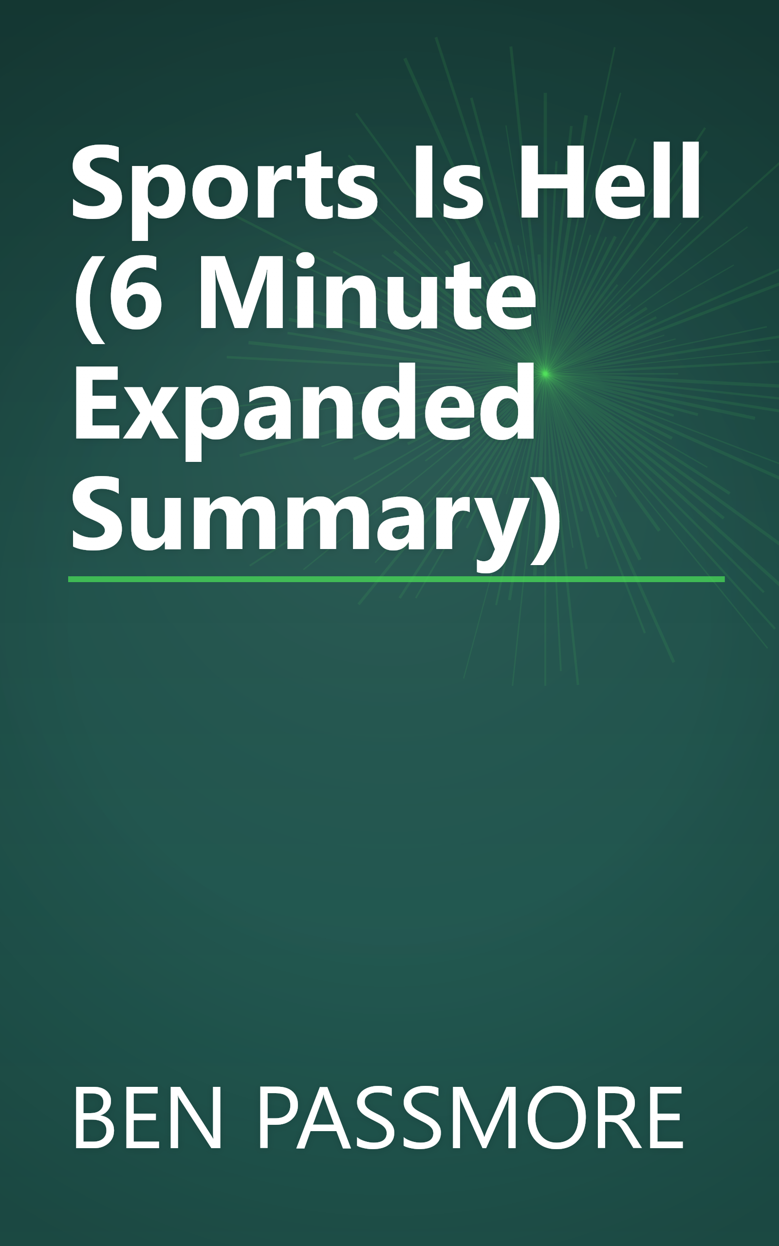 Sports Is Hell (6 Minute   Expanded Summary) book cover