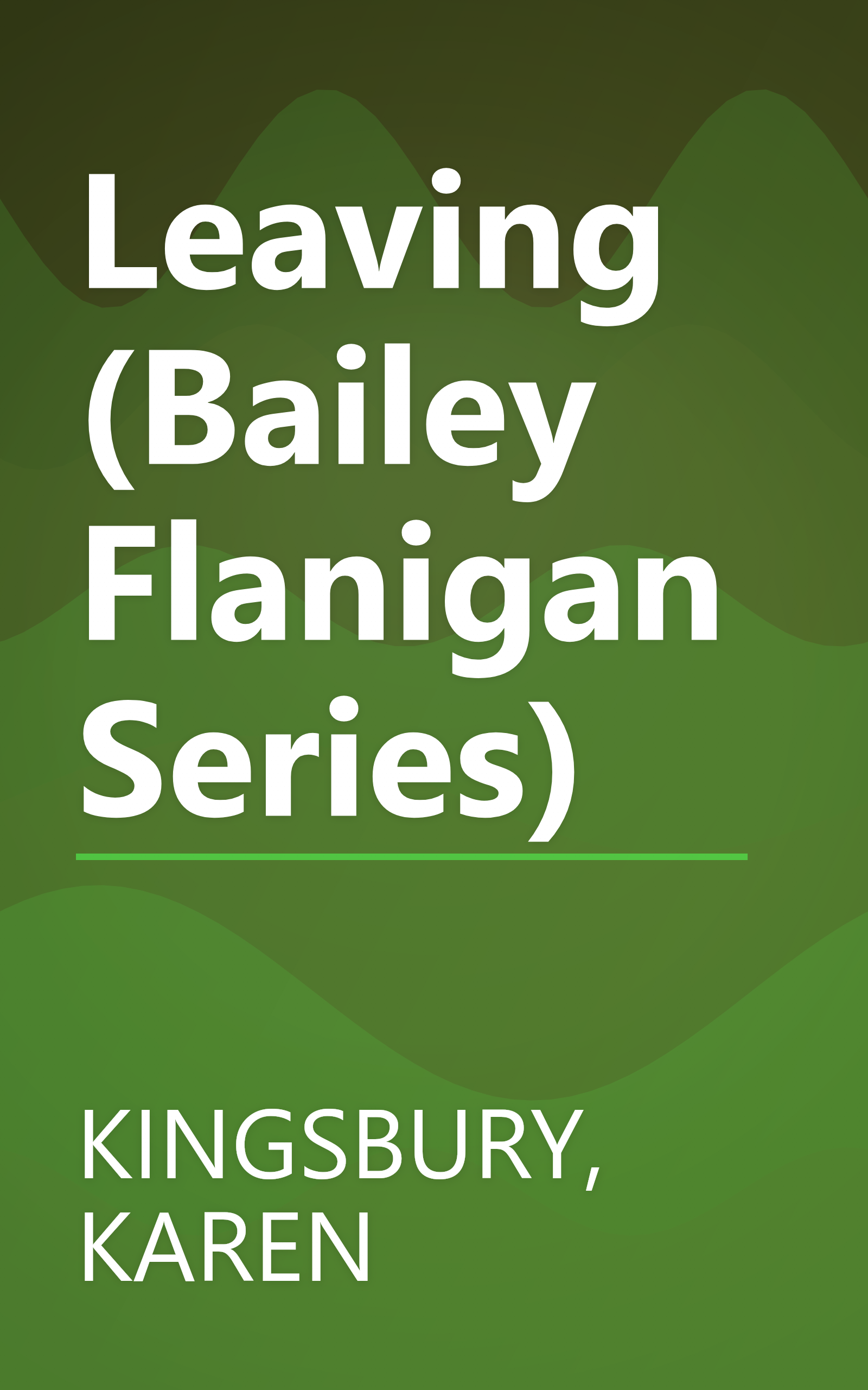 Leaving (Bailey Flanigan Series) book cover