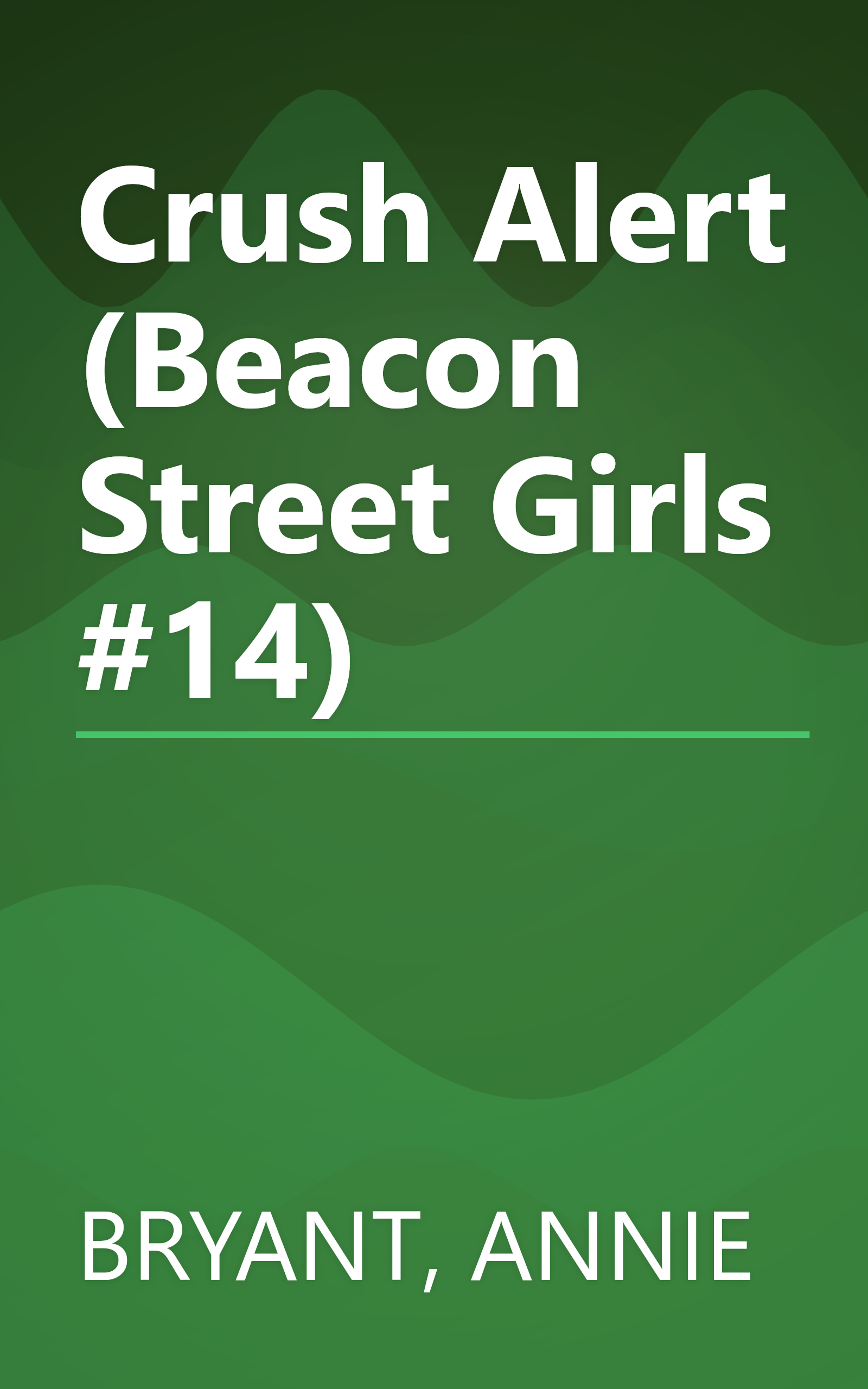 Crush Alert (Beacon Street Girls #14) book cover