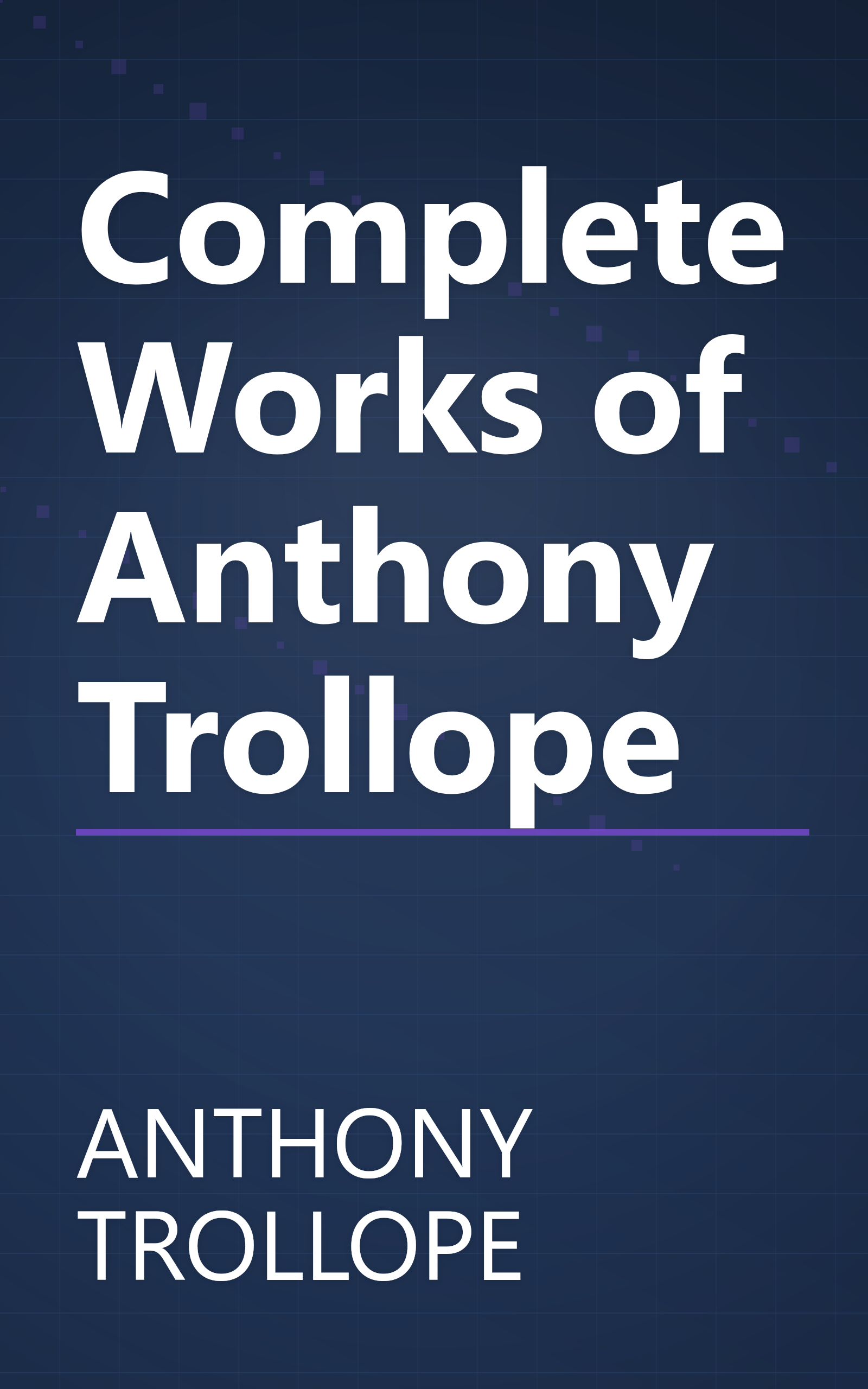 Complete Works of Anthony Trollope book cover