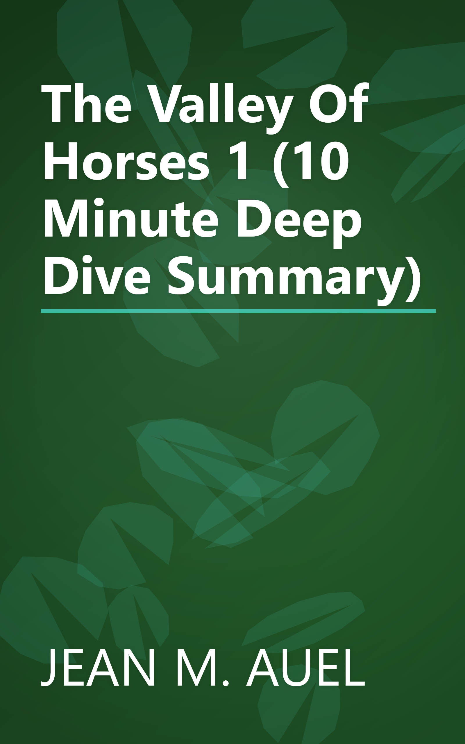 The Valley Of Horses 1 (10 Minute   Deep Dive Summary) book cover