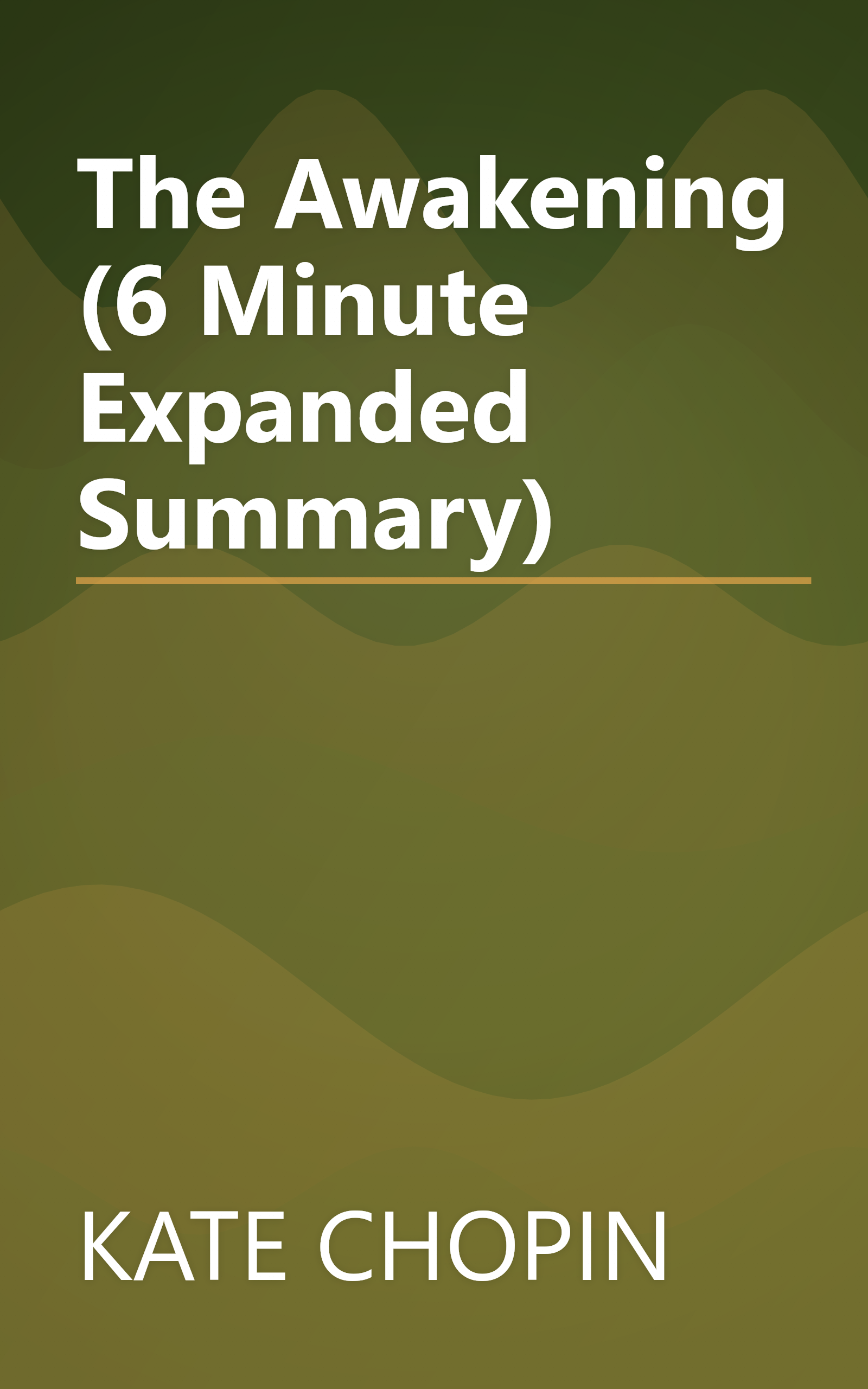 The Awakening (6 Minute   Expanded Summary) book cover