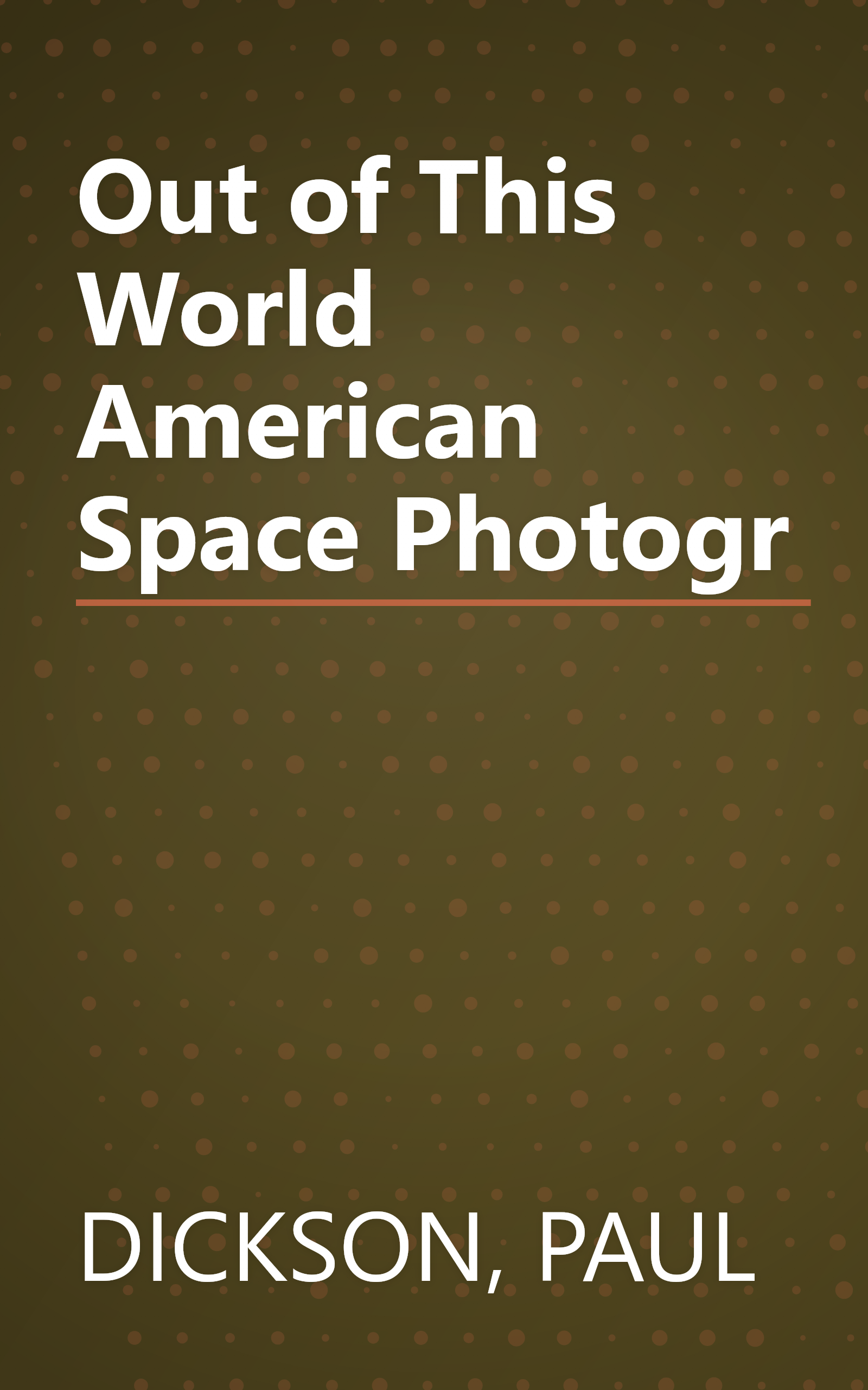 Out of This World American Space Photogr book cover