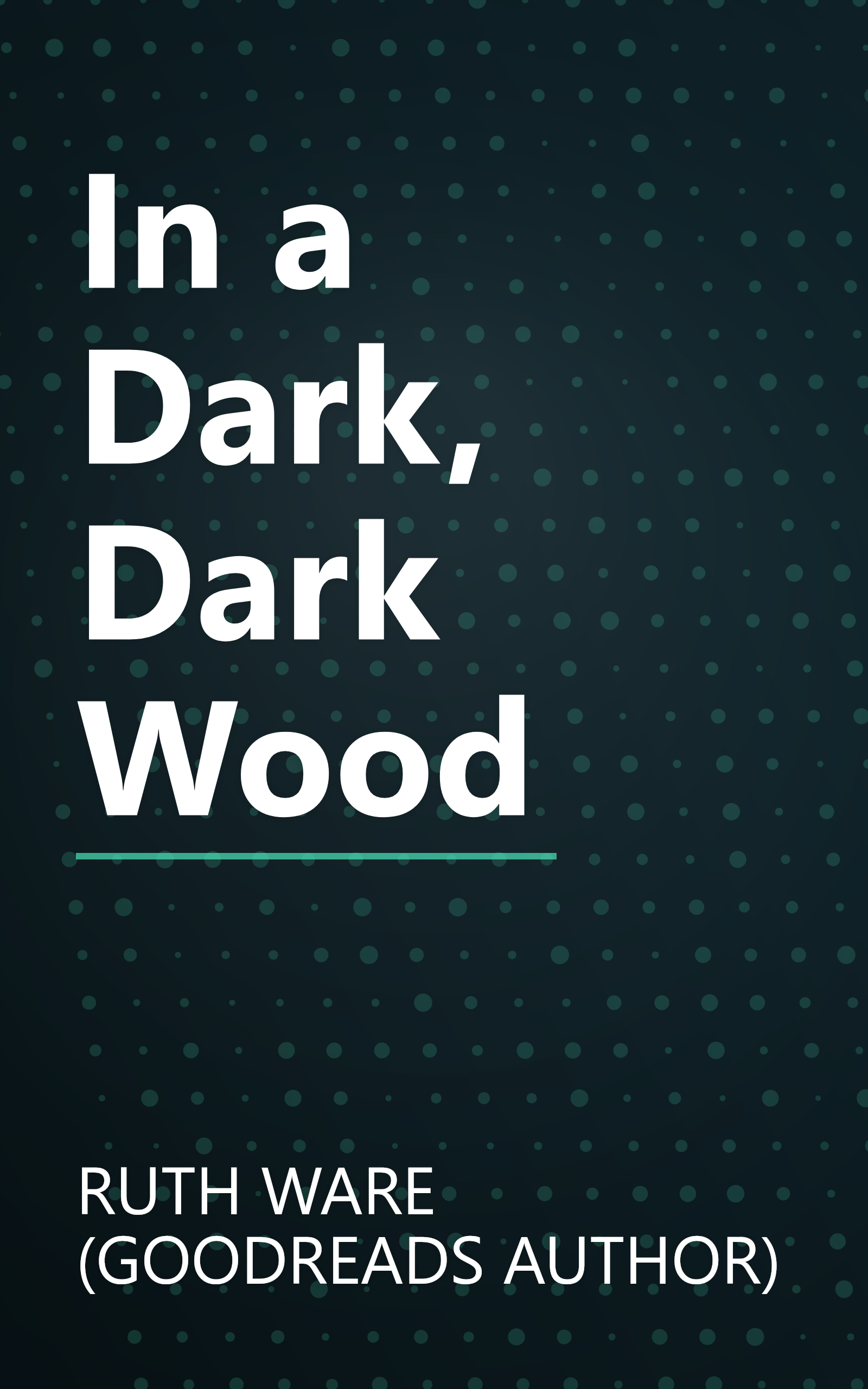 In a Dark, Dark Wood book cover