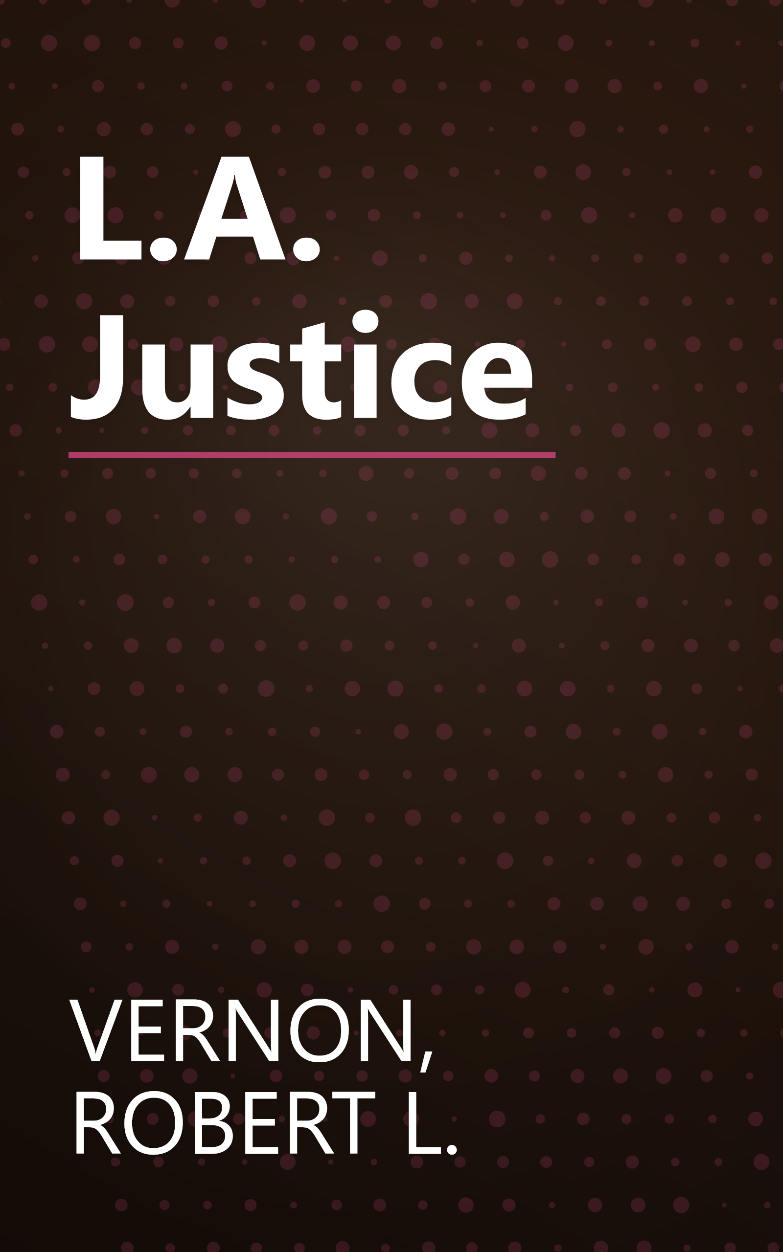 L.A. Justice book cover