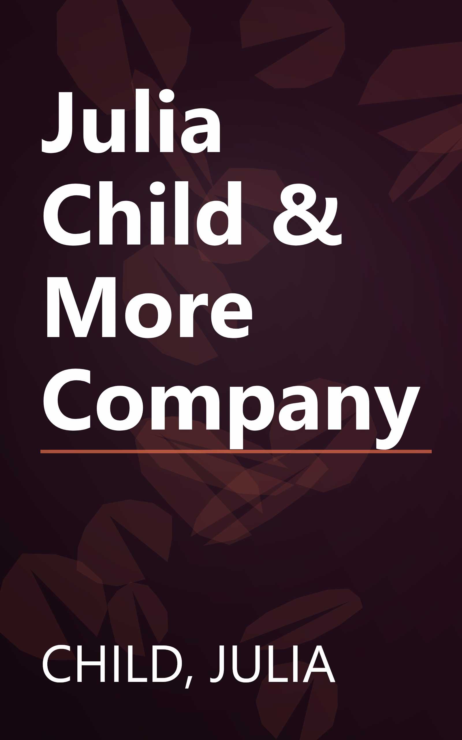 Julia Child & More Company book cover