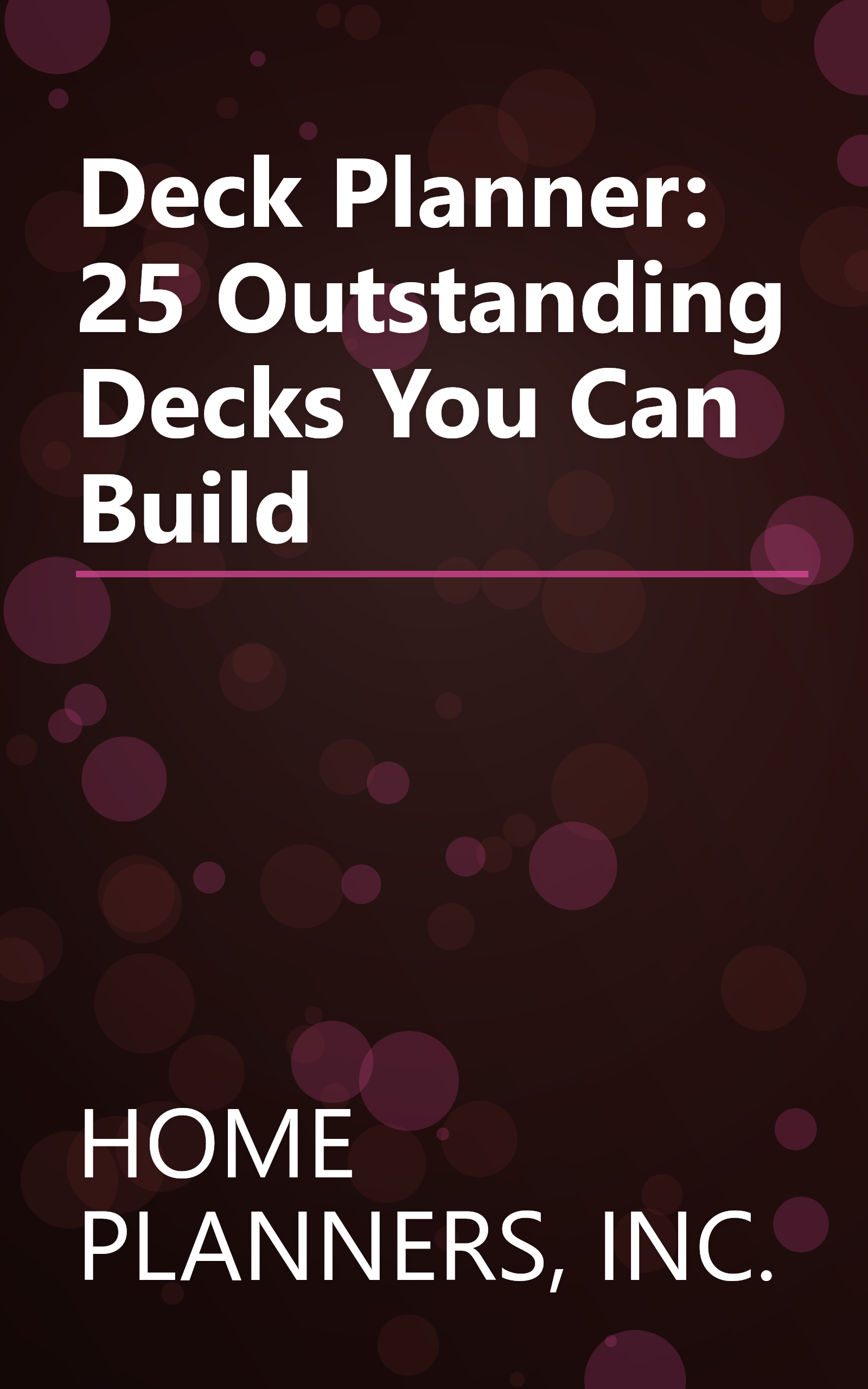 Deck Planner: 25 Outstanding Decks You Can Build book cover