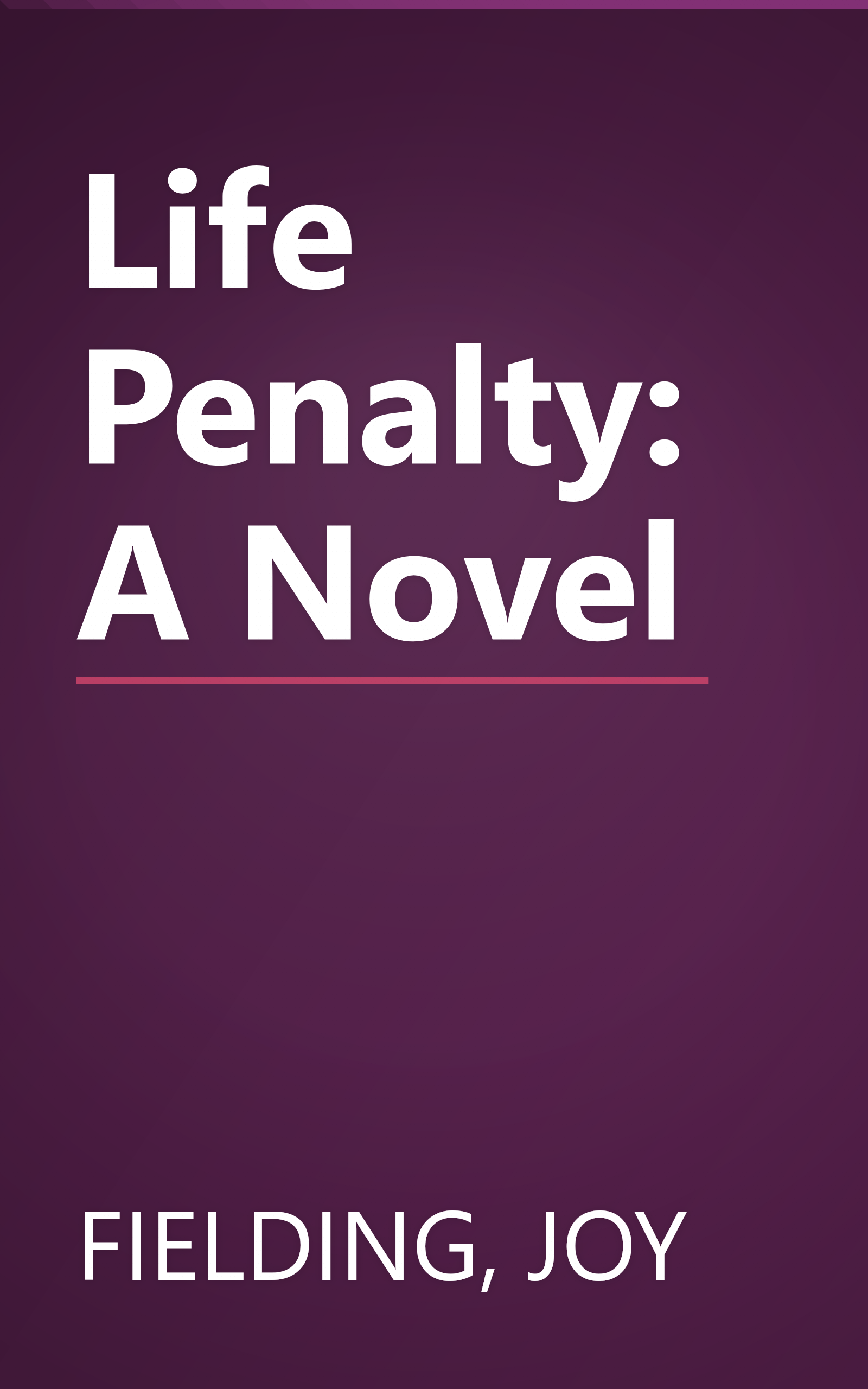 Life Penalty: A Novel book cover
