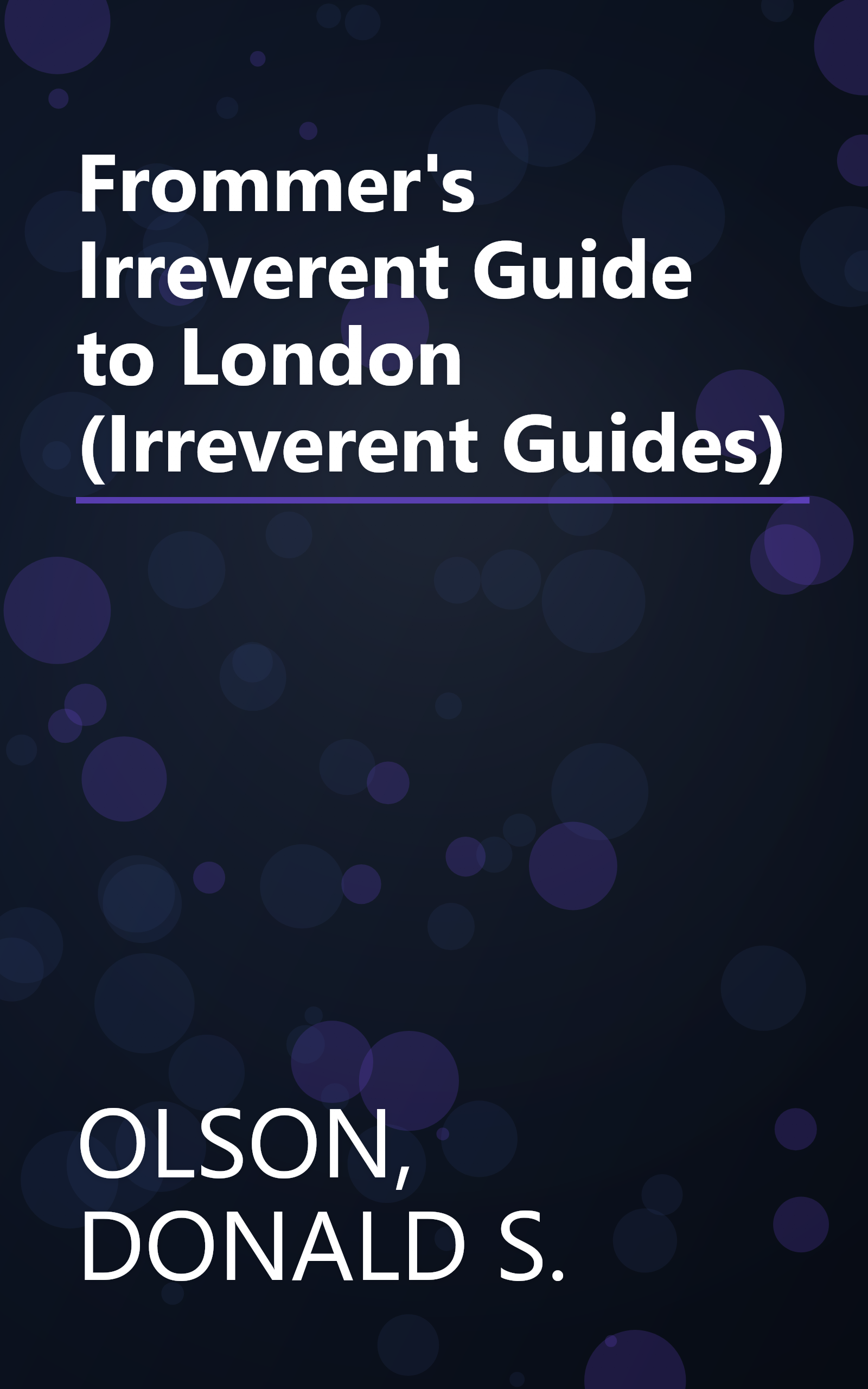 Frommer's Irreverent Guide to London (Irreverent Guides) book cover