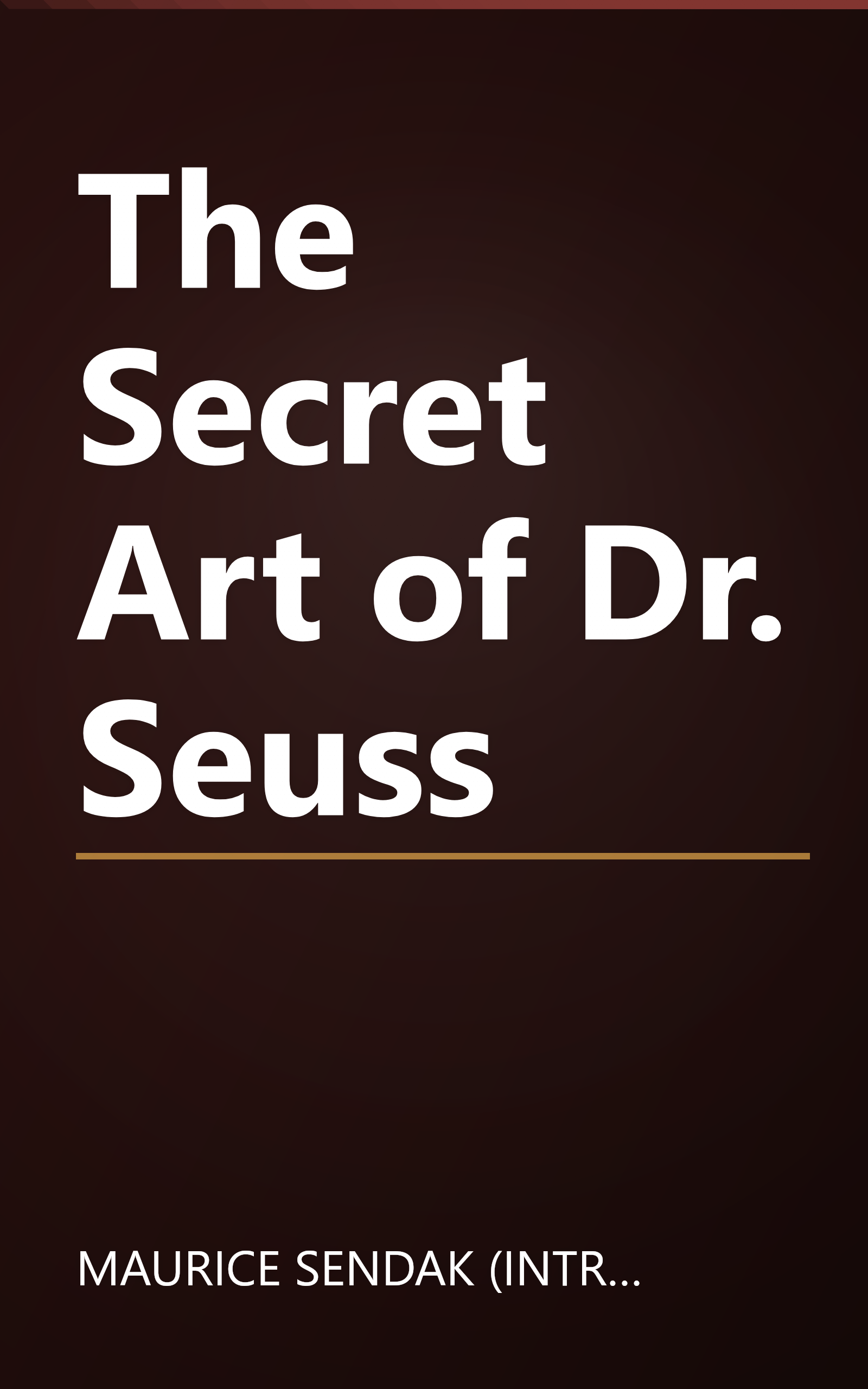 The Secret Art of Dr. Seuss book cover