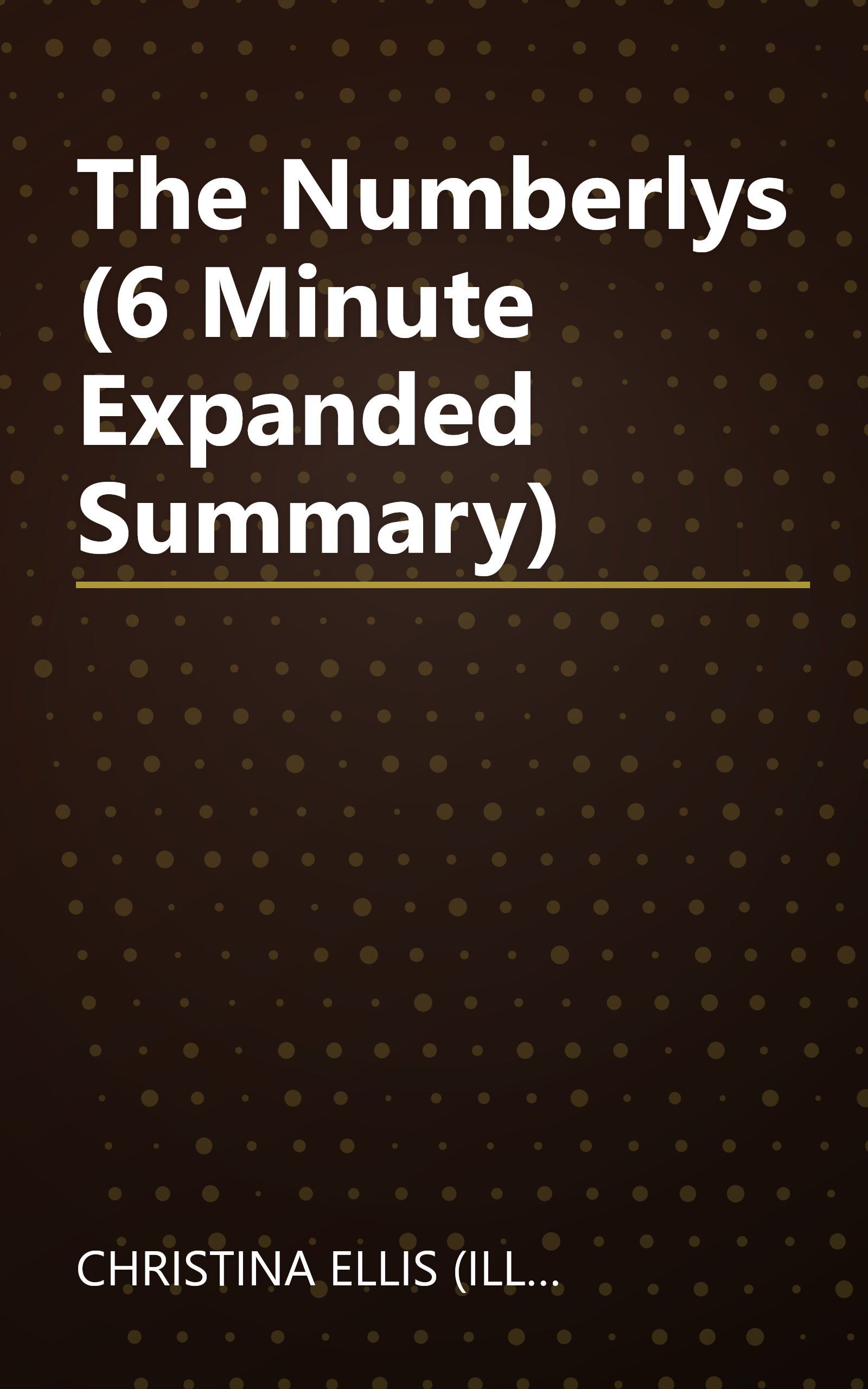 The Numberlys (6 Minute   Expanded Summary) book cover