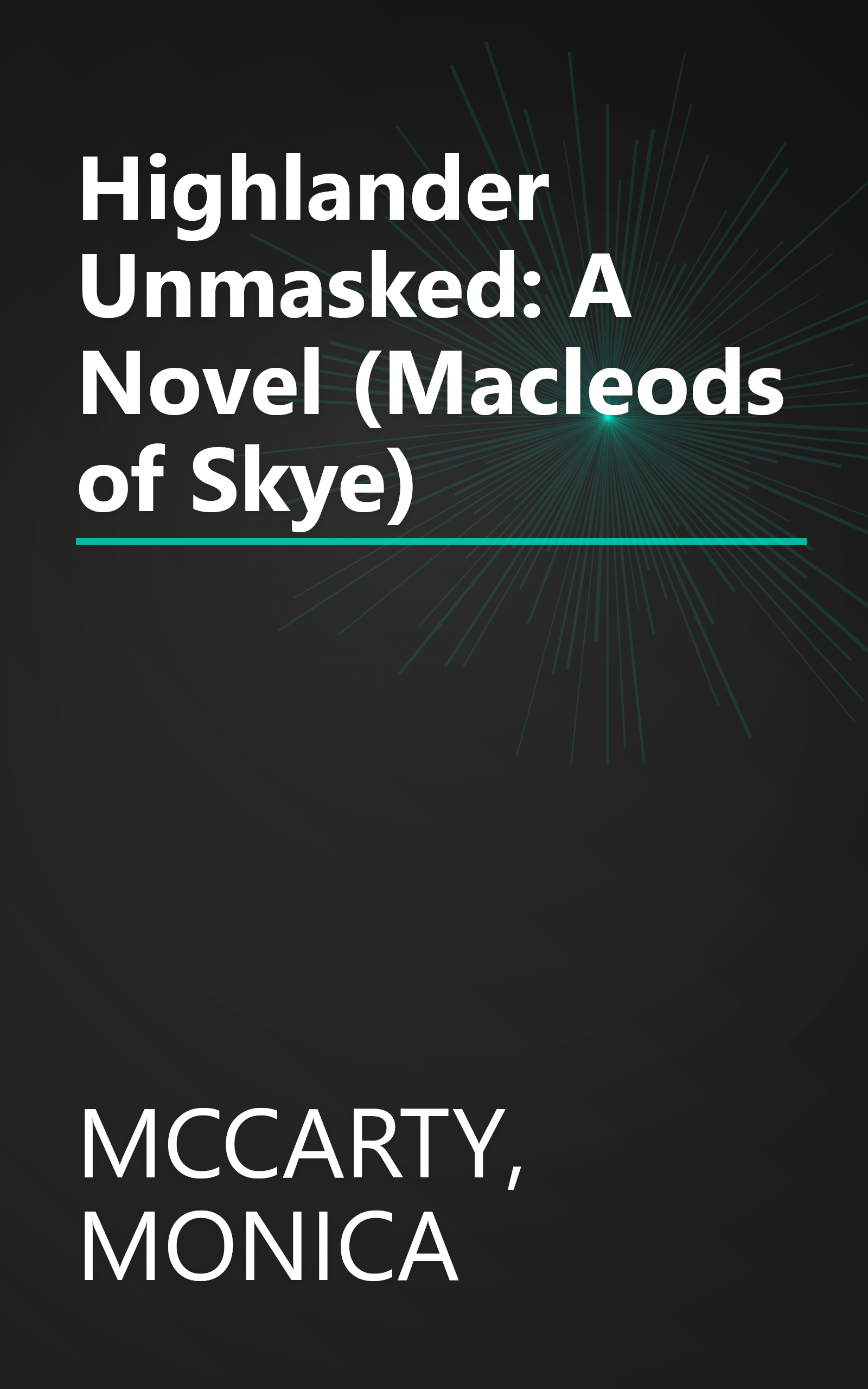 Highlander Unmasked: A Novel (Macleods of Skye) book cover