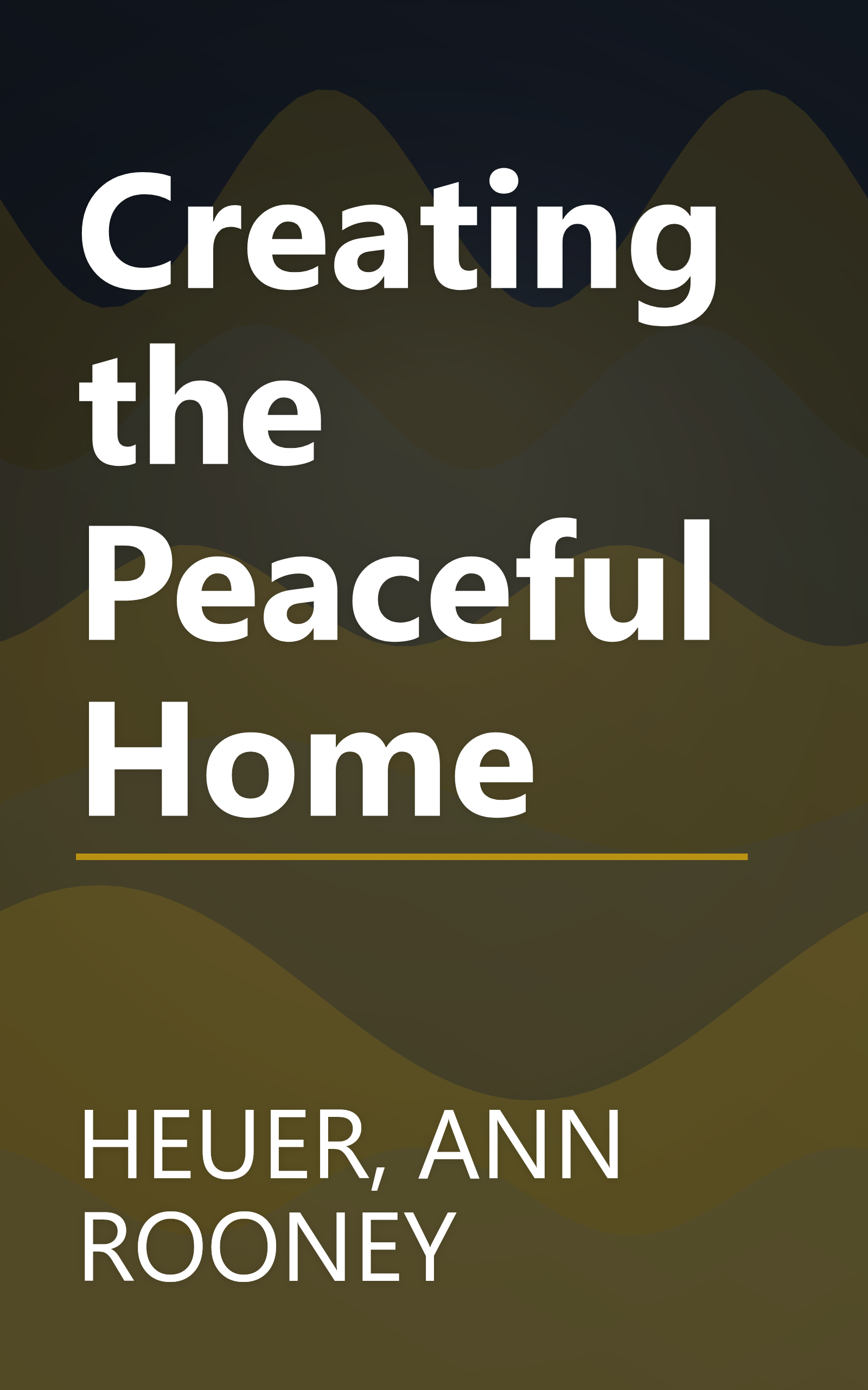 Creating the Peaceful Home book cover