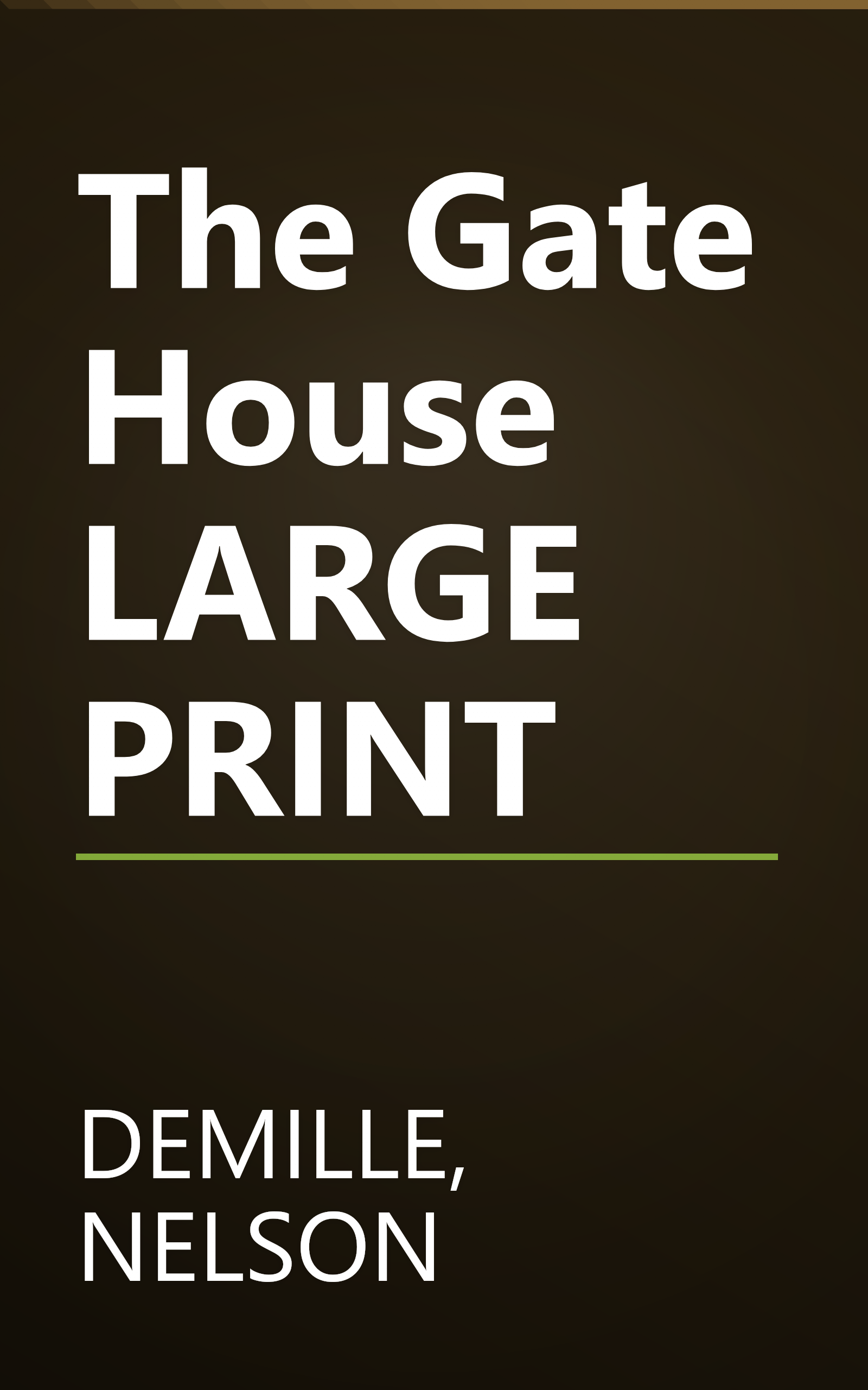 The Gate House LARGE PRINT book cover