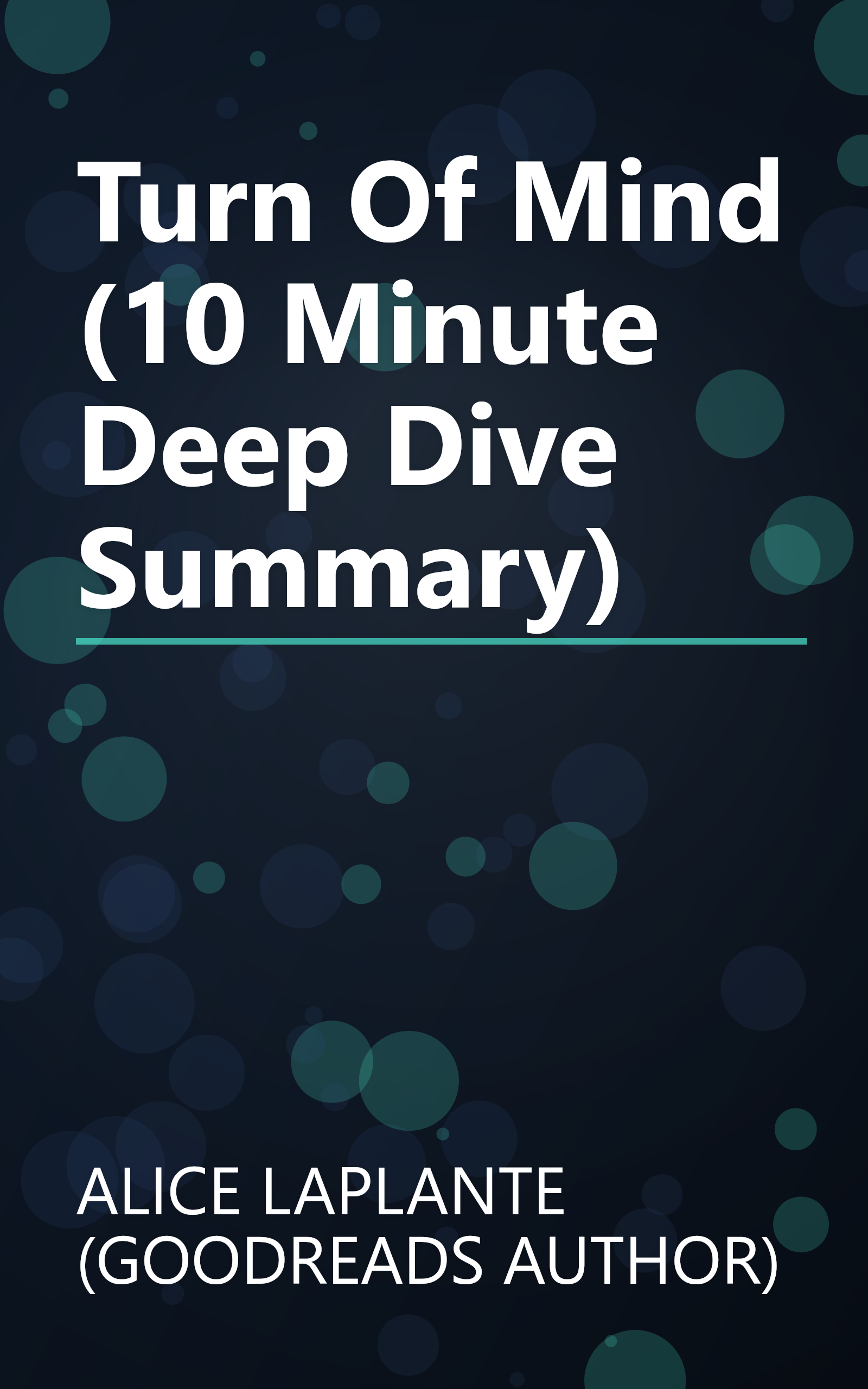 Turn Of Mind (10 Minute   Deep Dive Summary) book cover