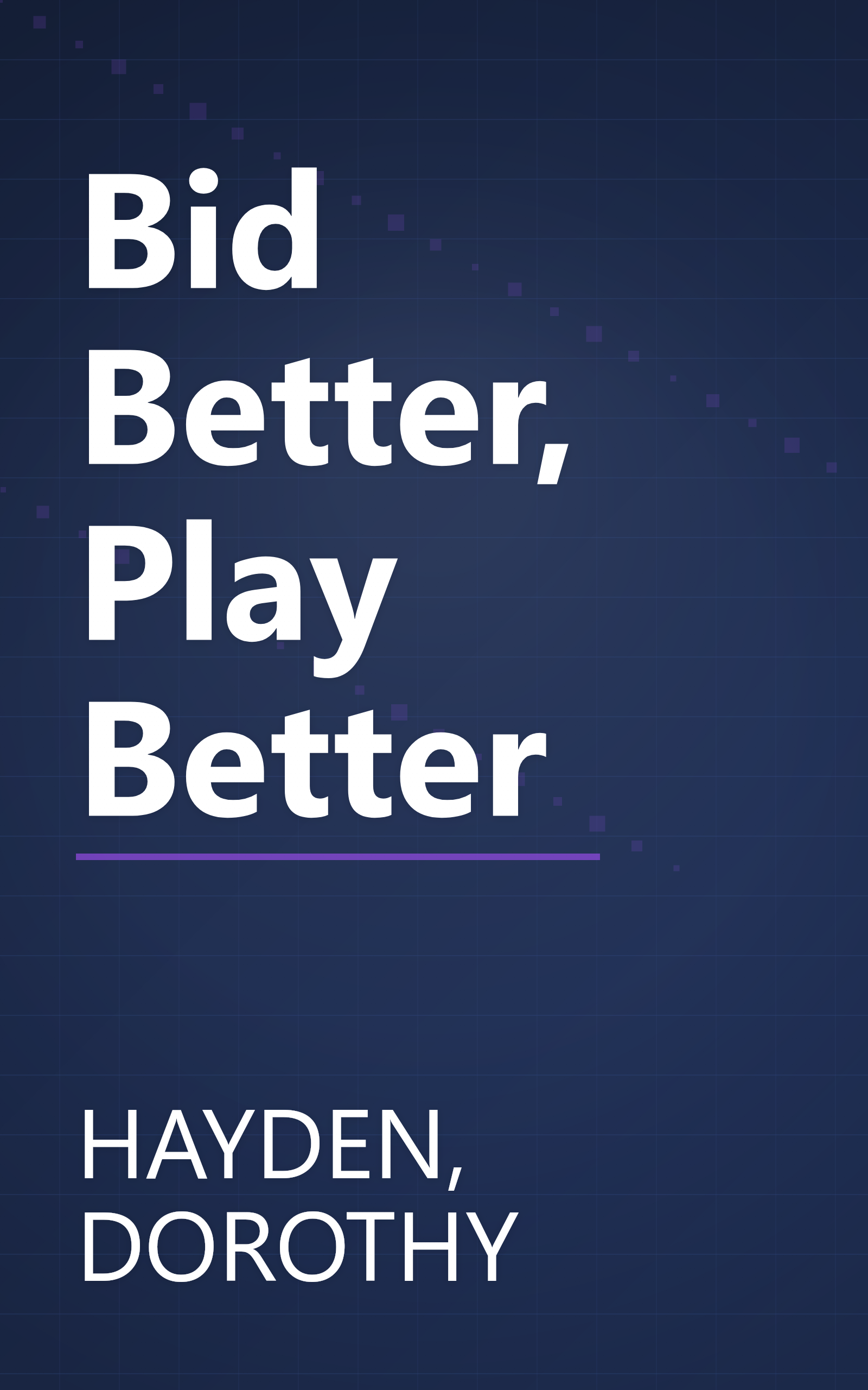 Bid Better, Play Better book cover