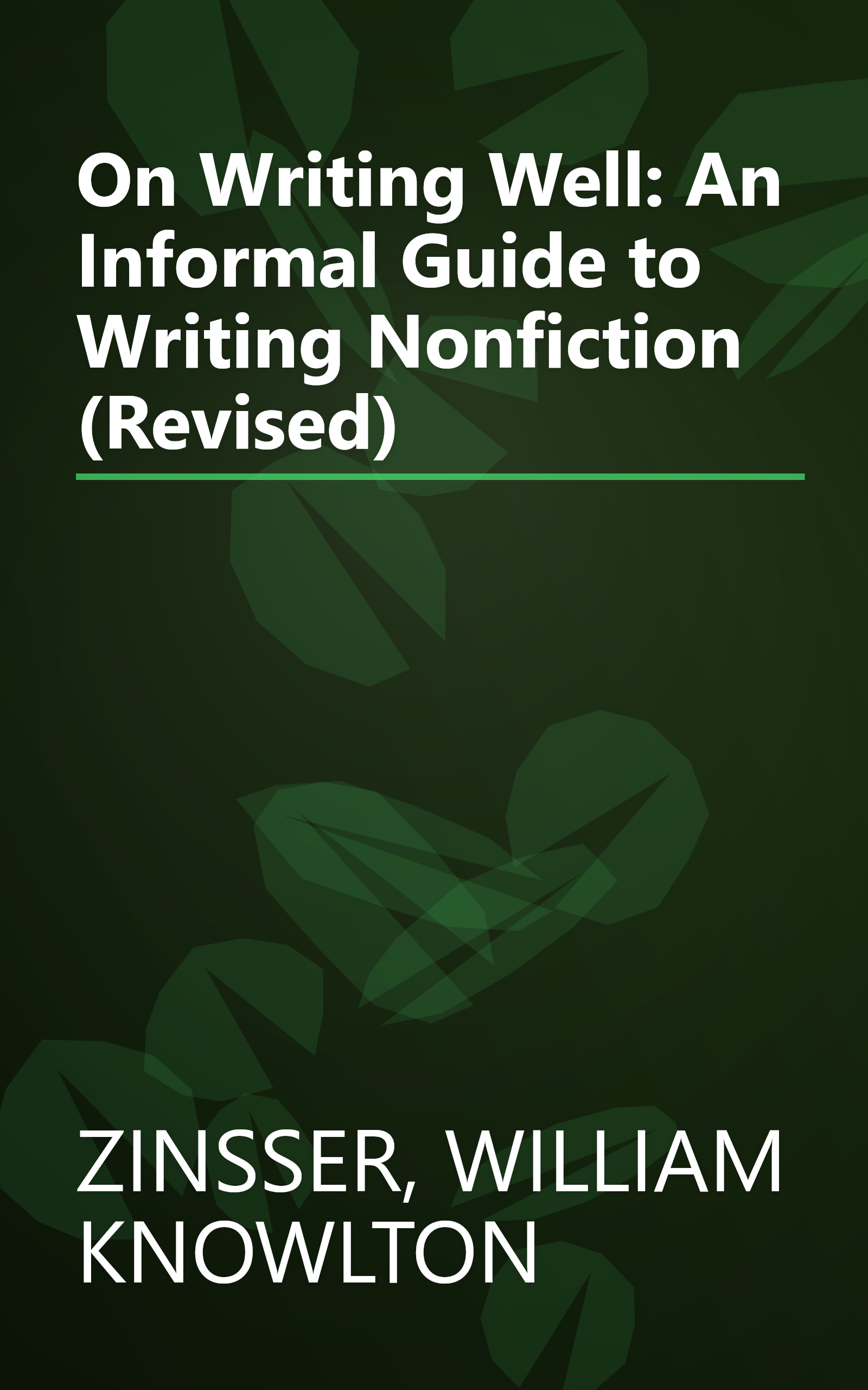 On Writing Well: An Informal Guide to Writing Nonfiction (Revised) book cover