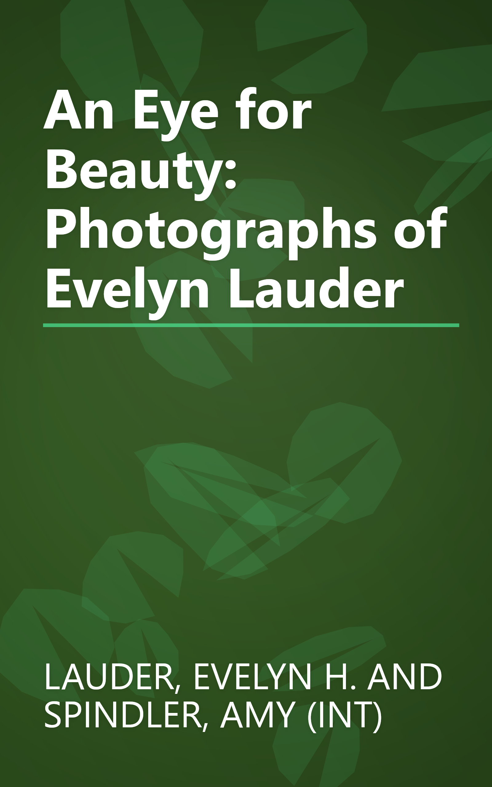 An Eye for Beauty: Photographs of Evelyn Lauder book cover
