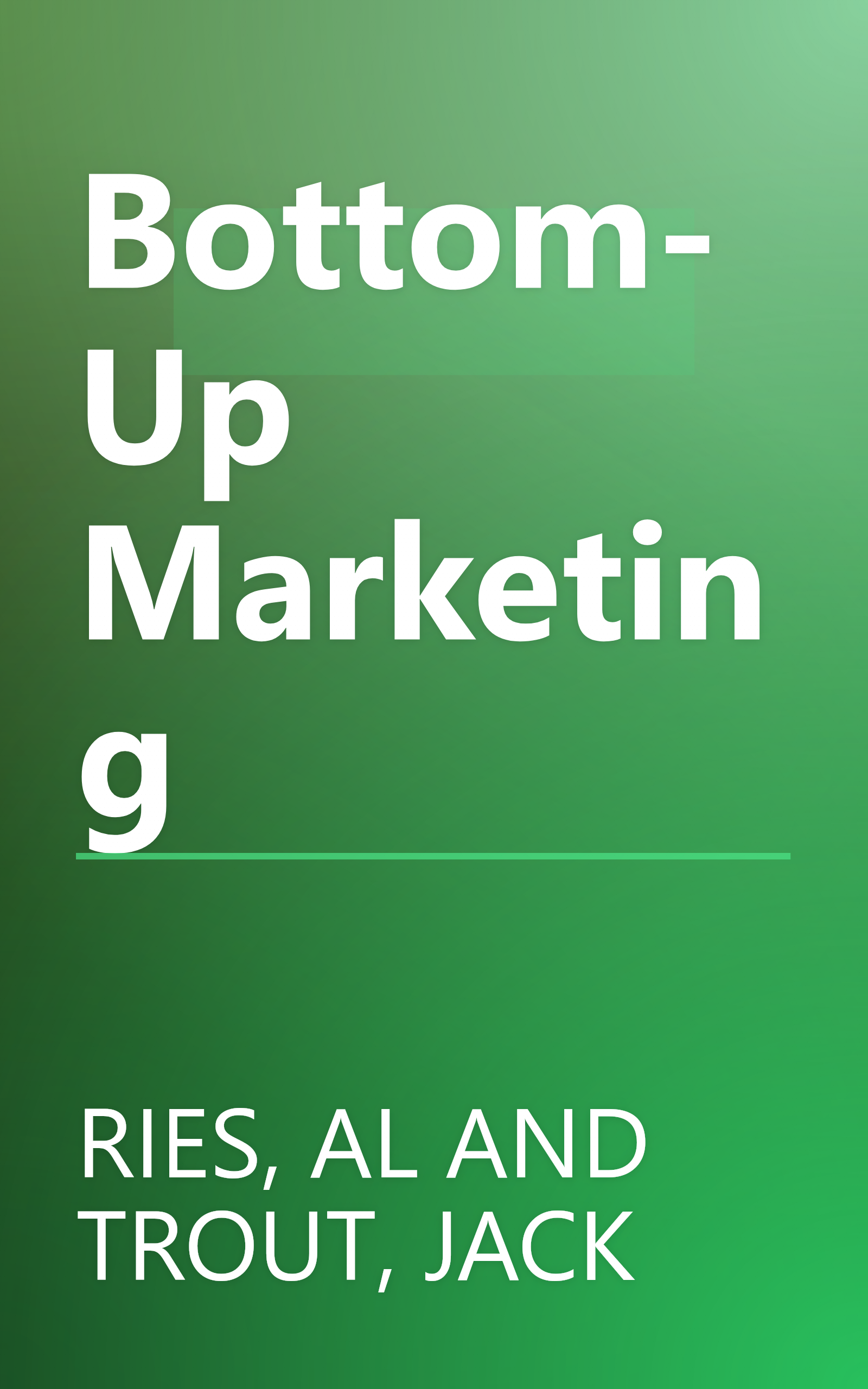 Bottom-Up Marketing book cover