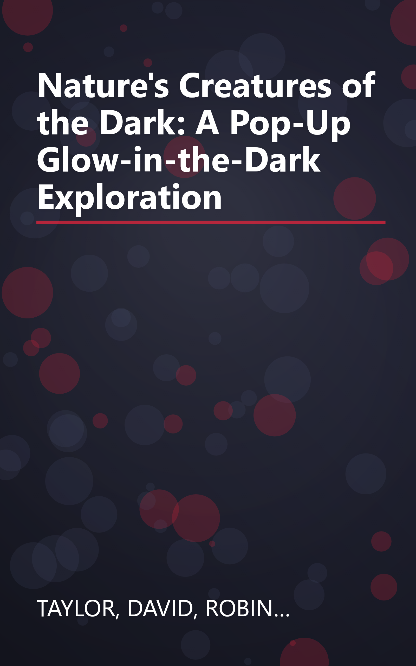 Nature's Creatures of the Dark: A Pop-Up Glow-in-the-Dark Exploration book cover