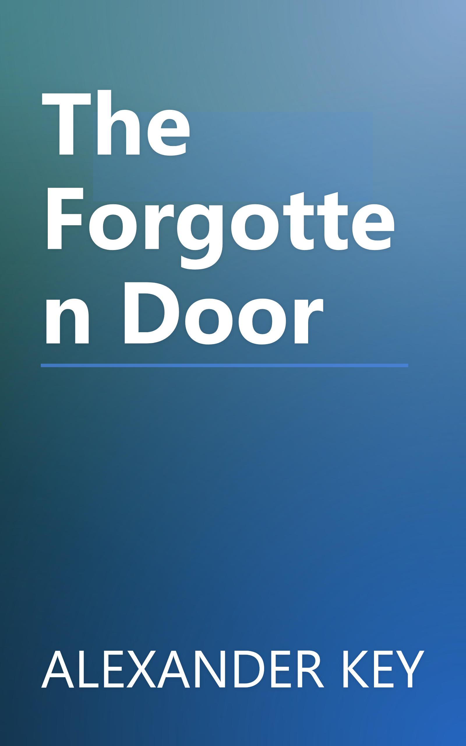 The Forgotten Door (10 Minute Deep Dive Summary) by Alexander Key Book ...