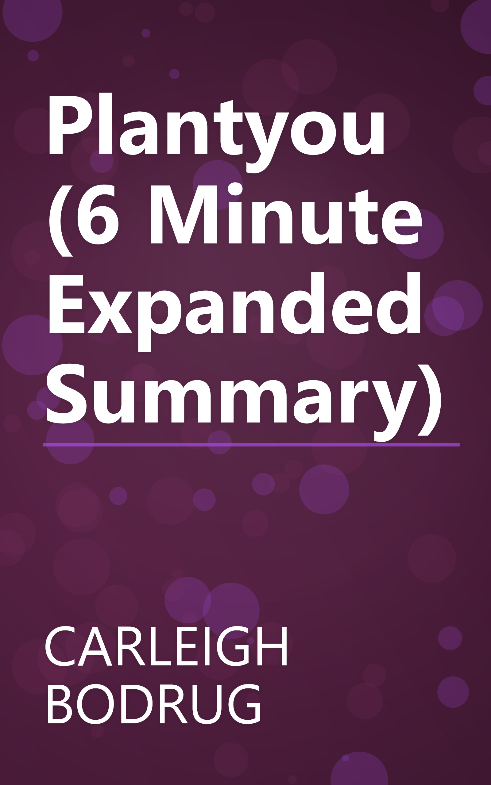 Plantyou (6 Minute   Expanded Summary) book cover