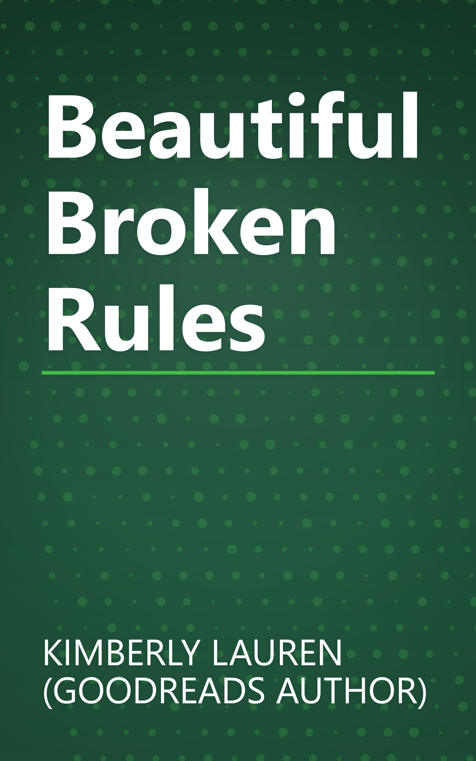 Beautiful Broken Rules book cover