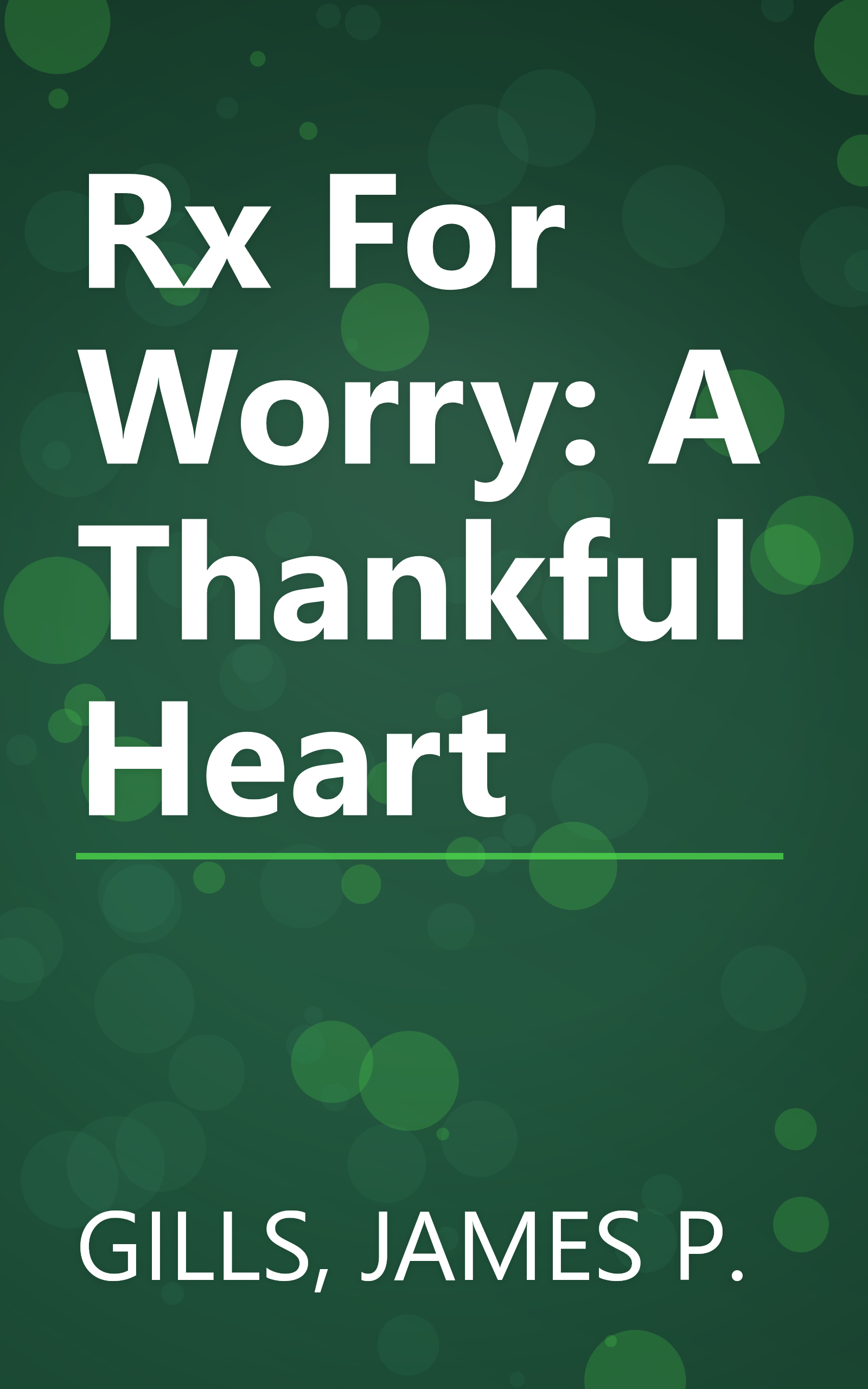 Rx For Worry: A Thankful Heart book cover