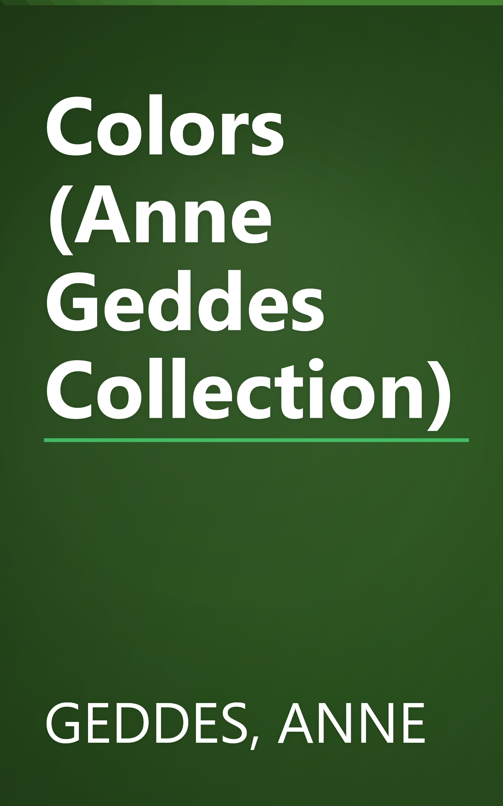 Colors (Anne Geddes Collection) book cover