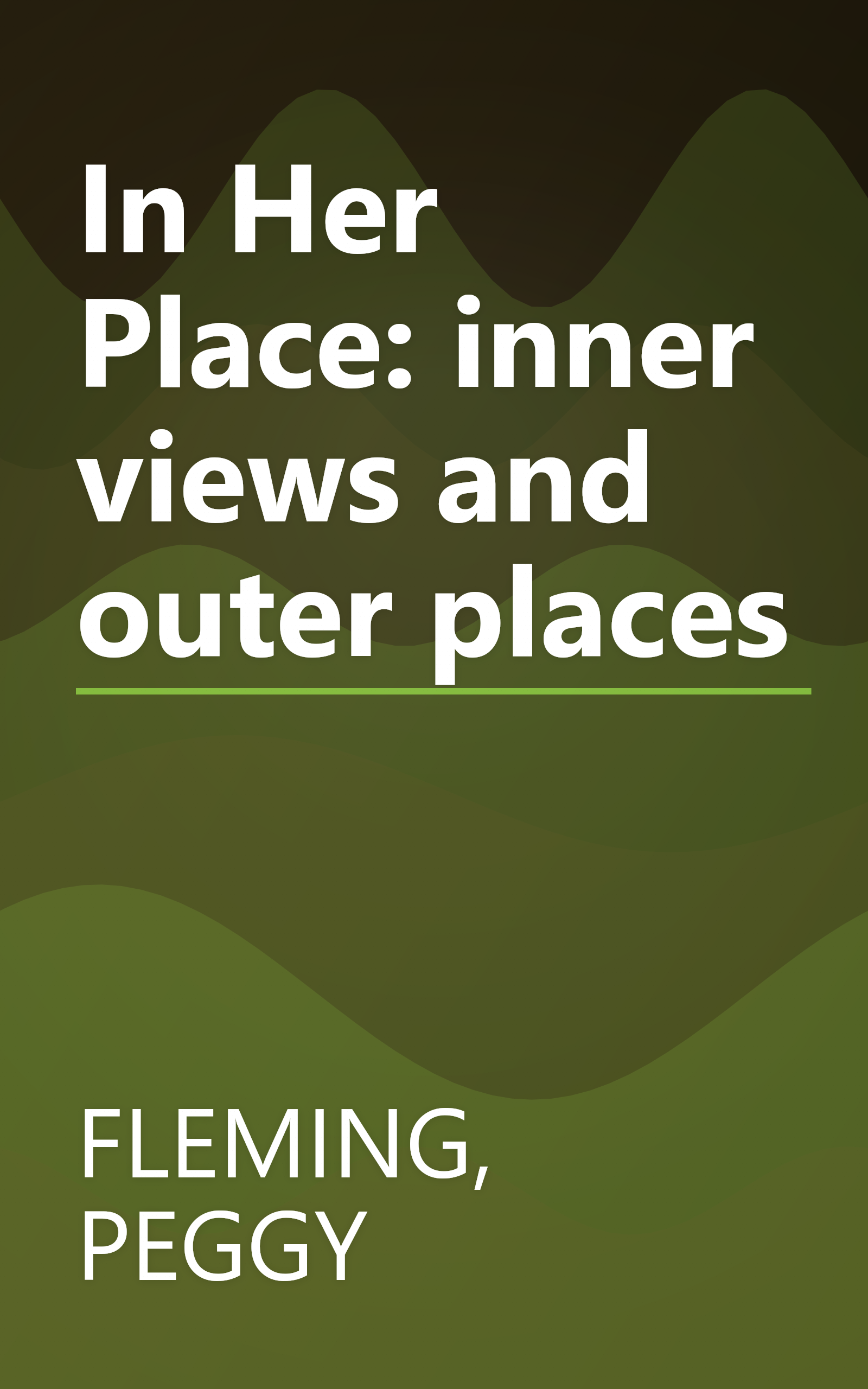 In Her Place: inner views and outer places book cover