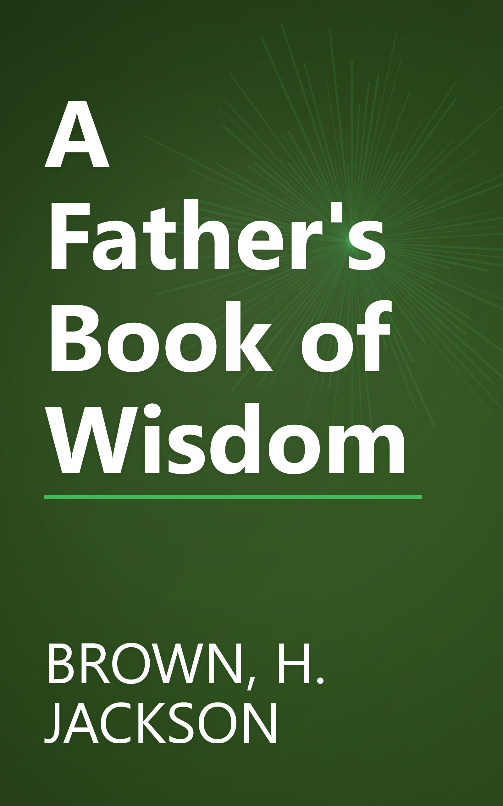 A Father's Book of Wisdom book cover