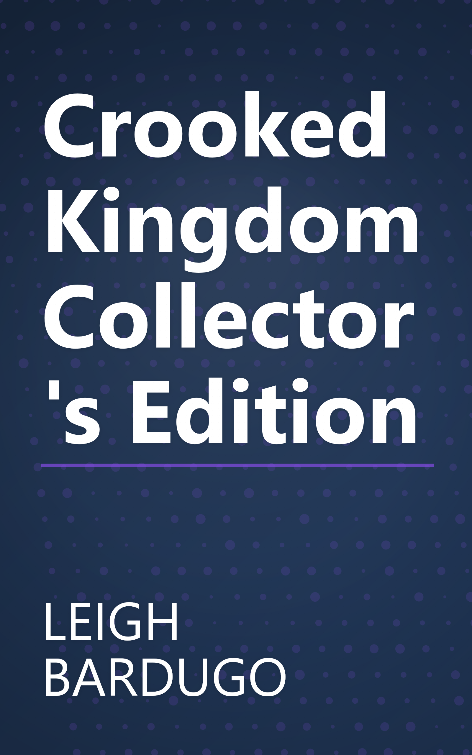 Crooked Kingdom Collector's Edition book cover