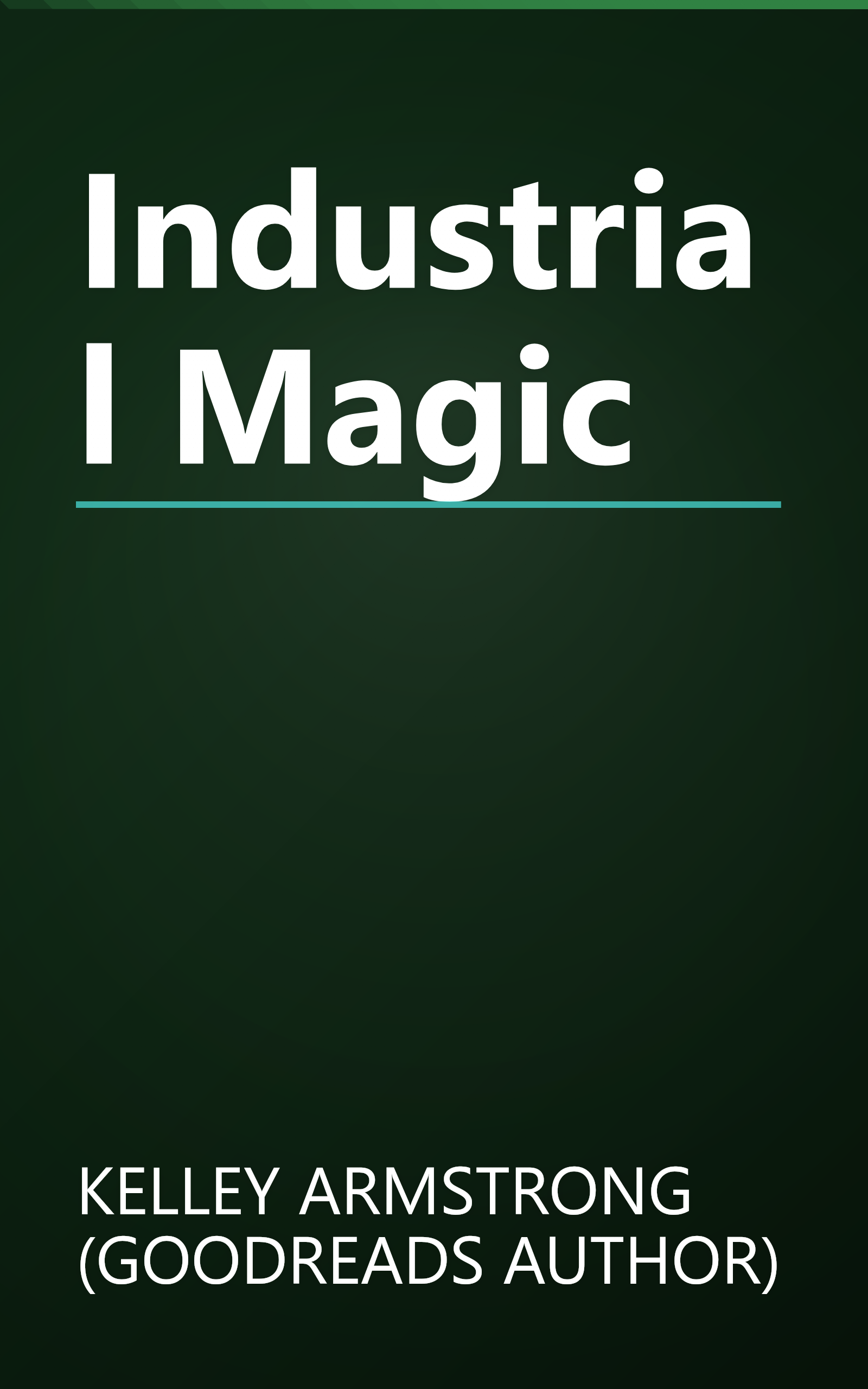 Industrial Magic book cover