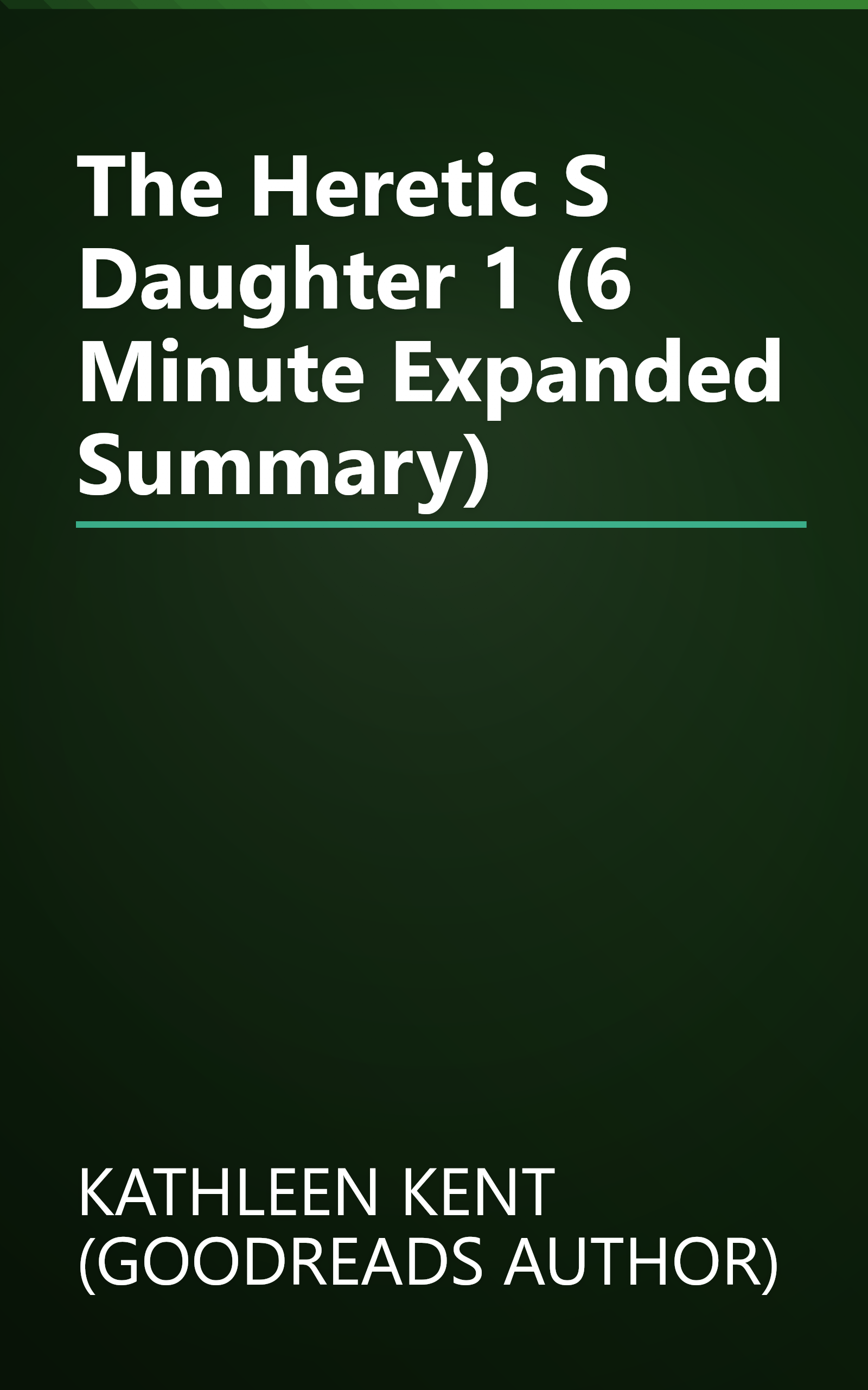 The Heretic S Daughter 1 (6 Minute   Expanded Summary) book cover