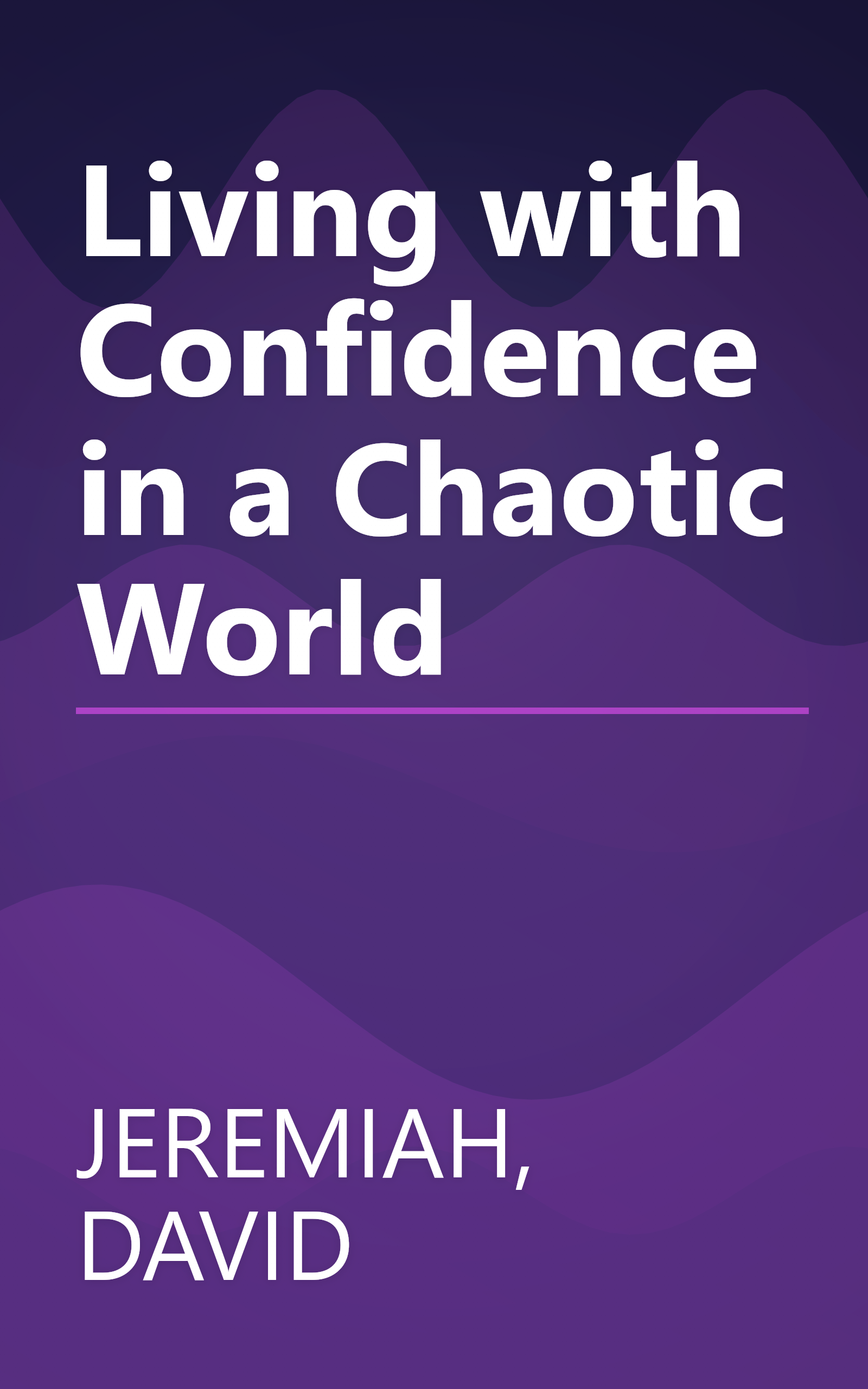 Living with Confidence in a Chaotic World book cover