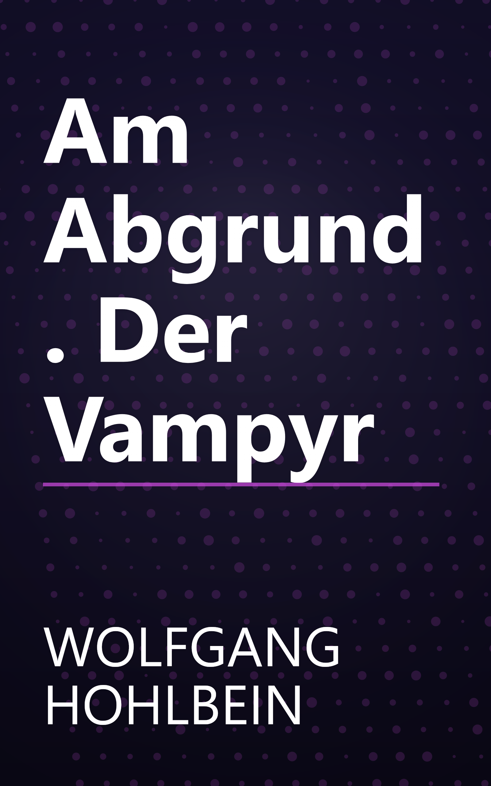 Am Abgrund. Der Vampyr book cover
