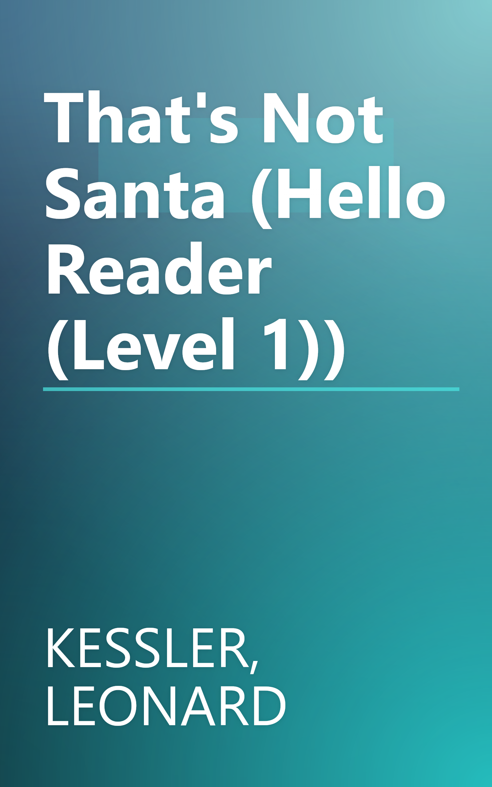That's Not Santa (Hello Reader (Level 1)) book cover