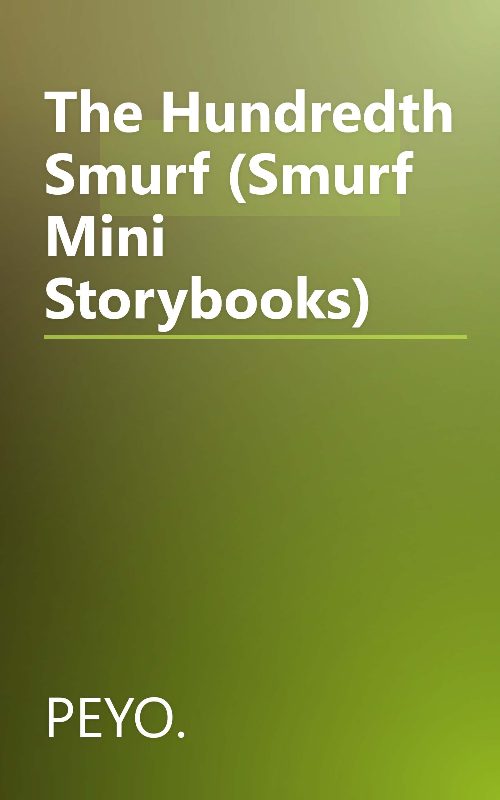 The Hundredth Smurf (Smurf Mini Storybooks) book cover