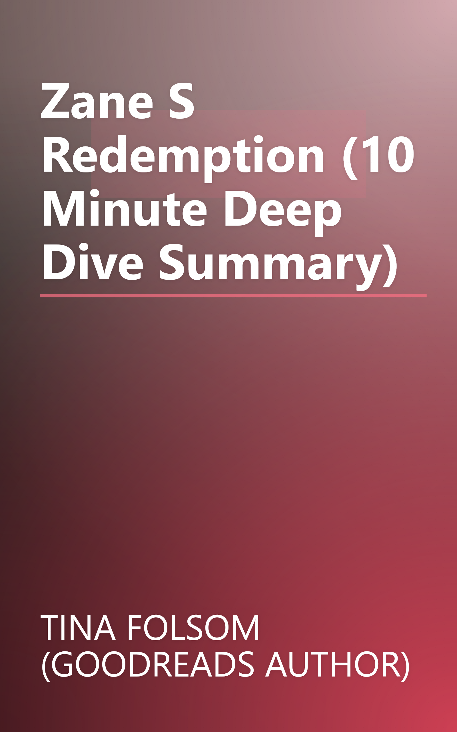 Zane S Redemption (10 Minute   Deep Dive Summary) book cover