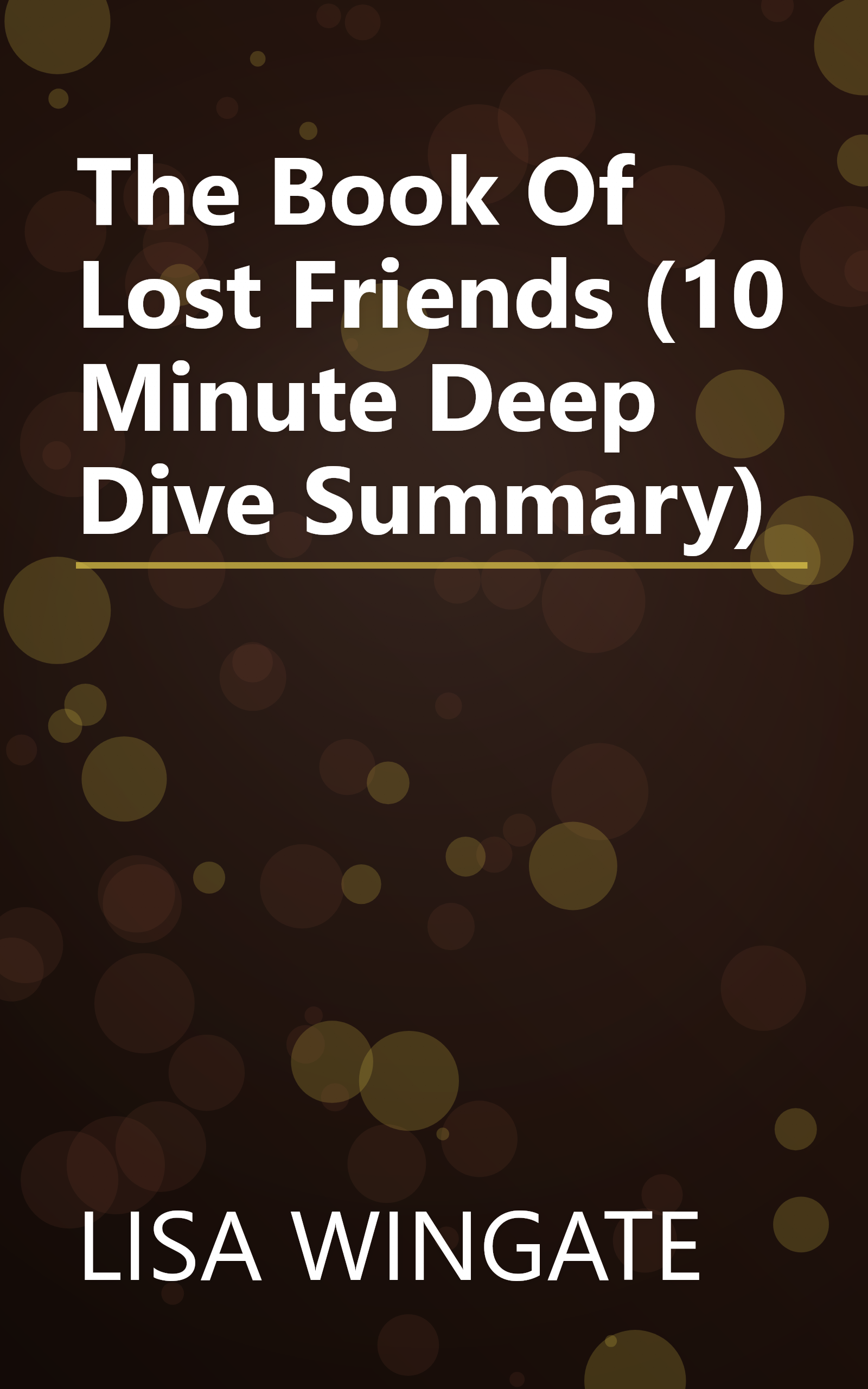 The Book Of Lost Friends (10 Minute   Deep Dive Summary) book cover