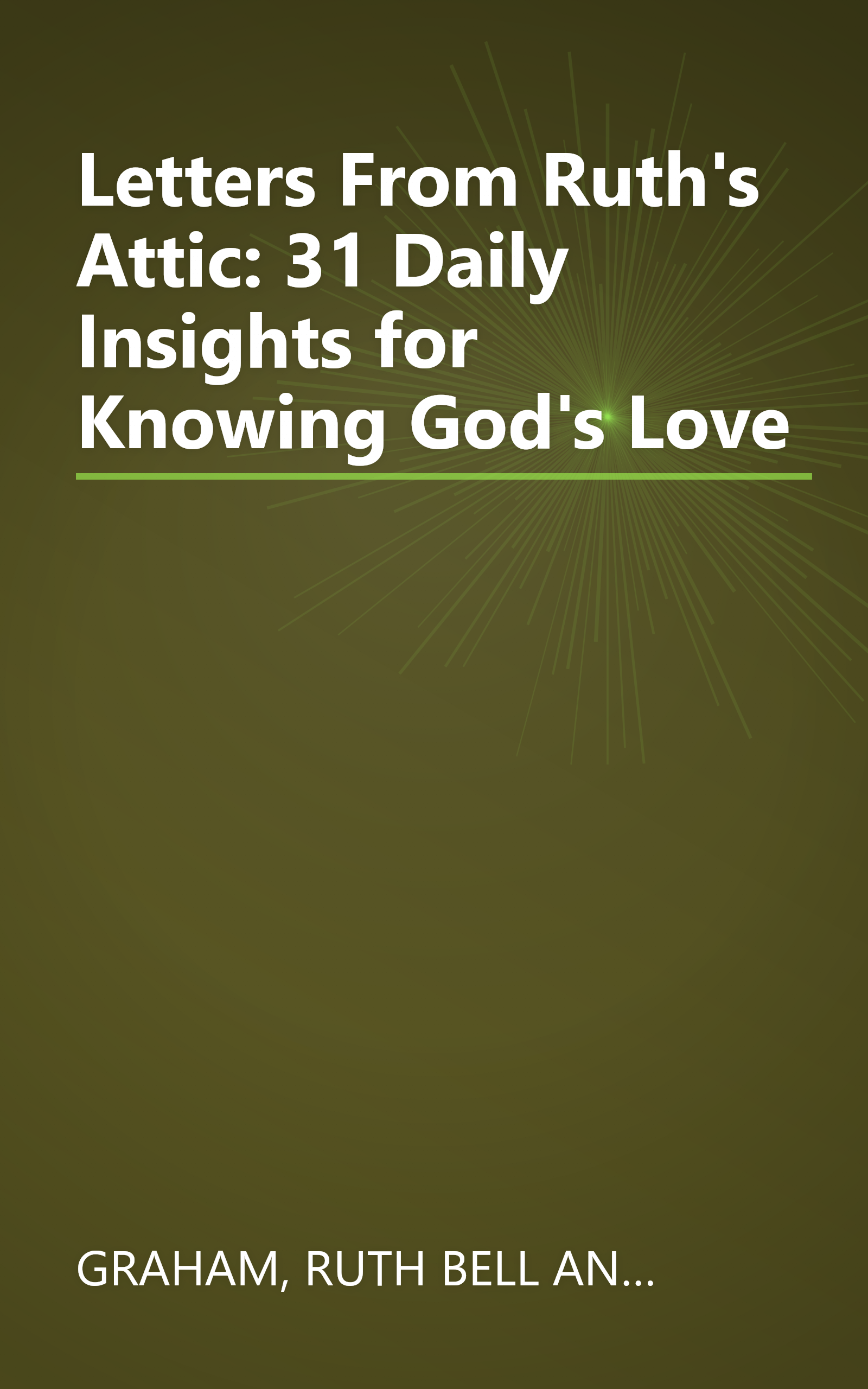Letters From Ruth's Attic: 31 Daily Insights for Knowing God's Love book cover