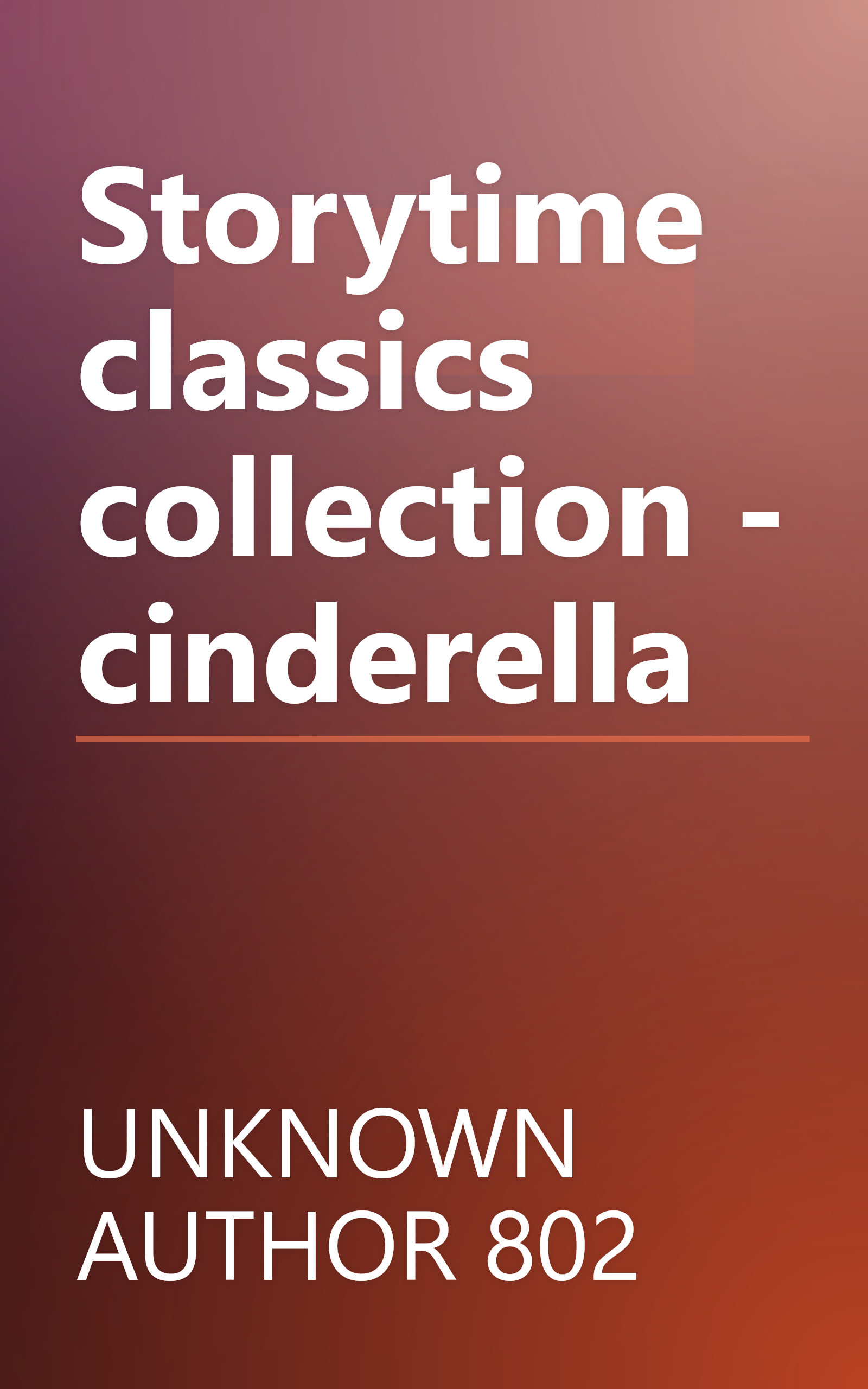 Storytime classics collection - cinderella book cover