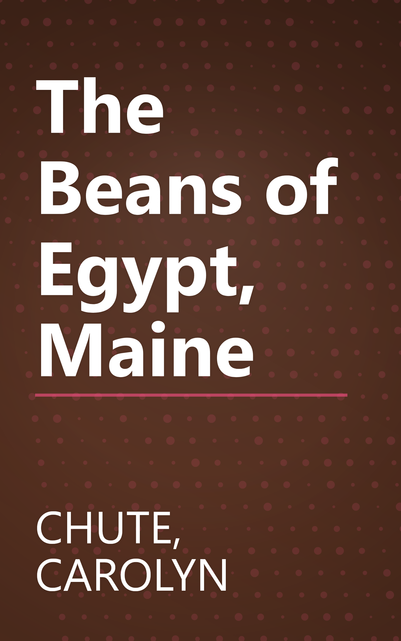 The Beans of Egypt, Maine book cover