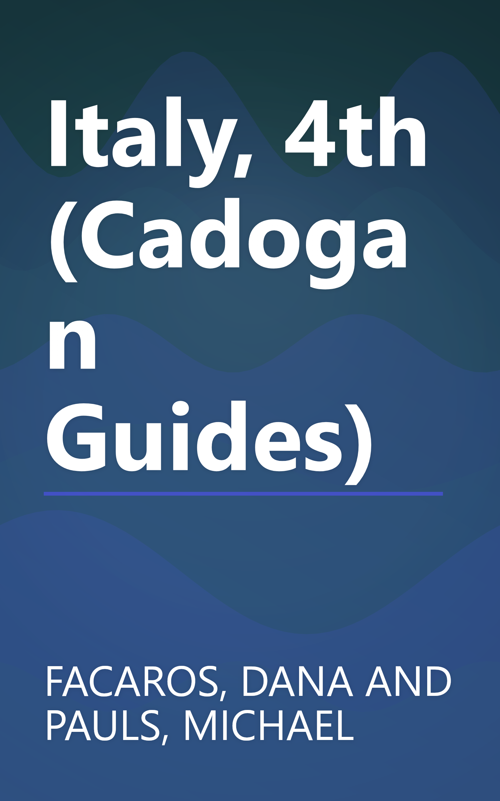 Italy, 4th (Cadogan Guides) book cover