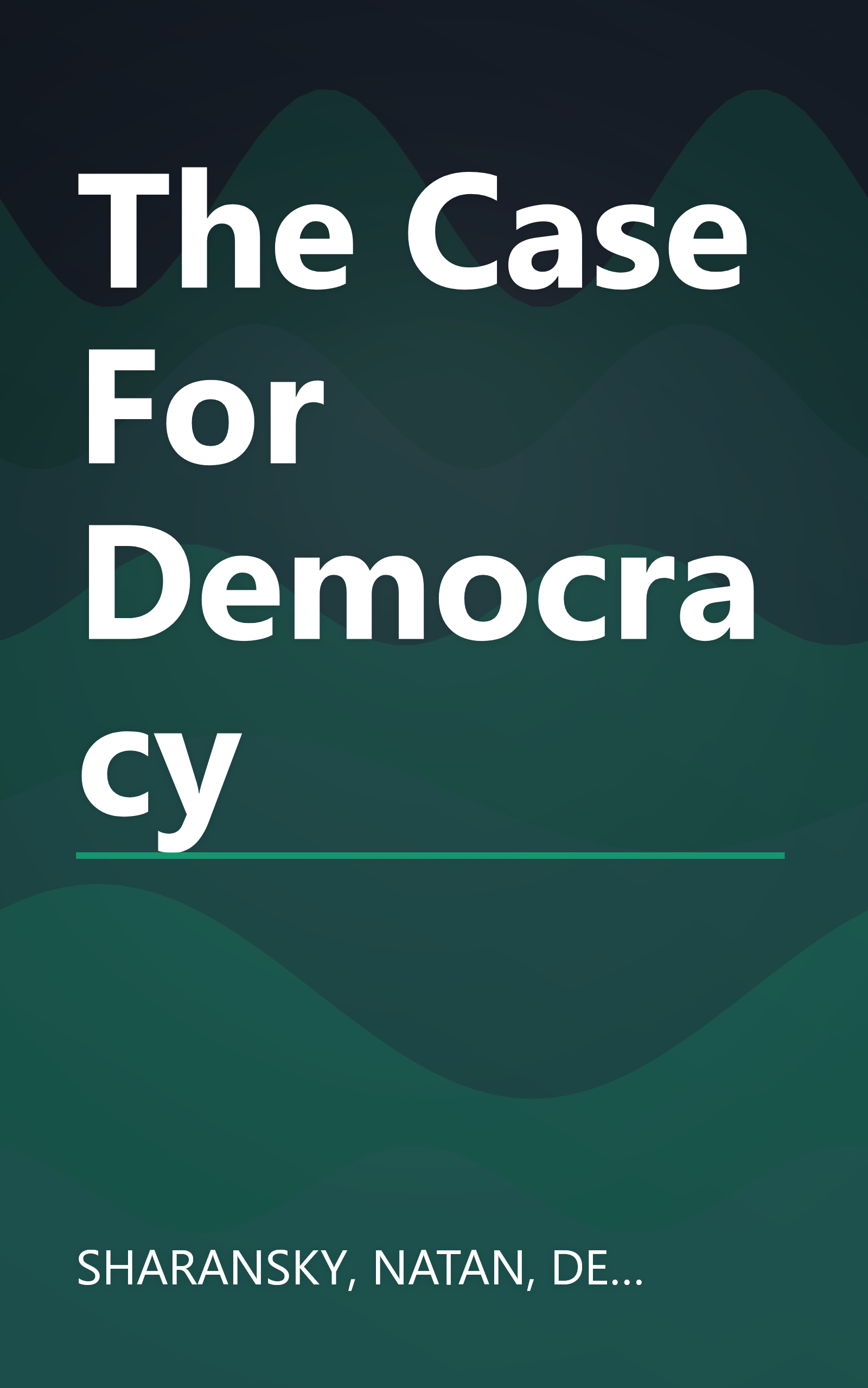 The Case For Democracy book cover