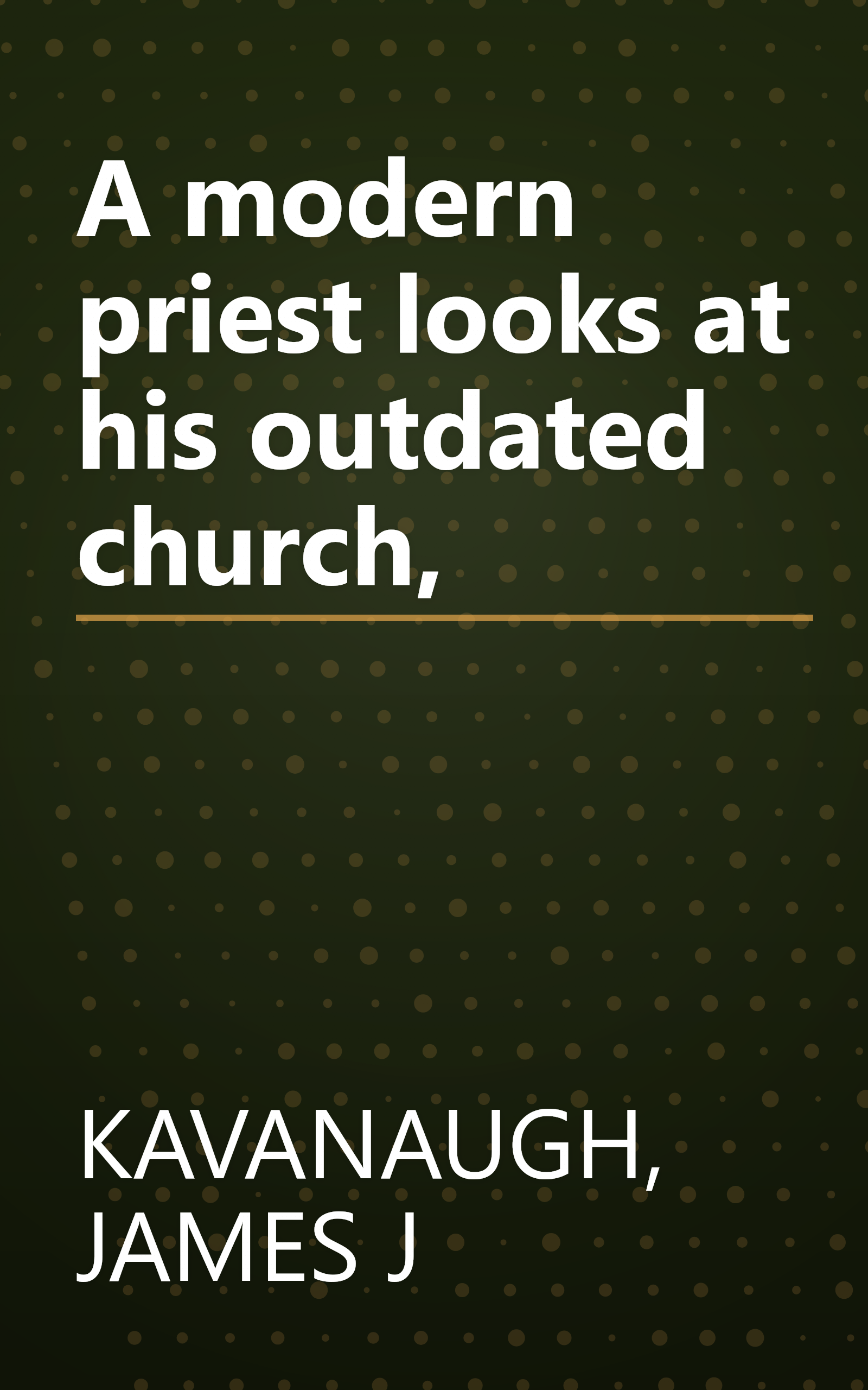 A modern priest looks at his outdated church, book cover